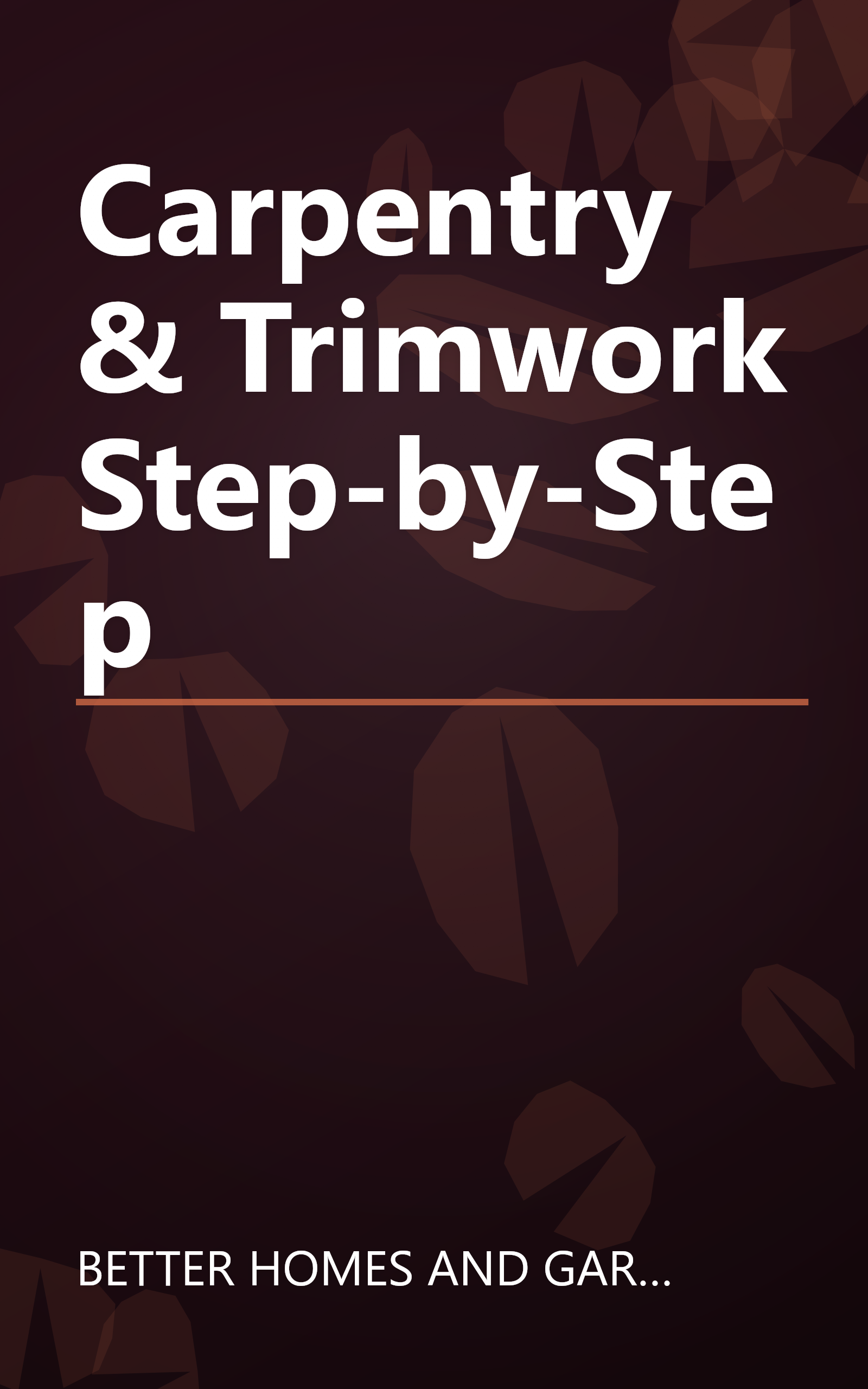 Carpentry & Trimwork Step-by-Step book cover