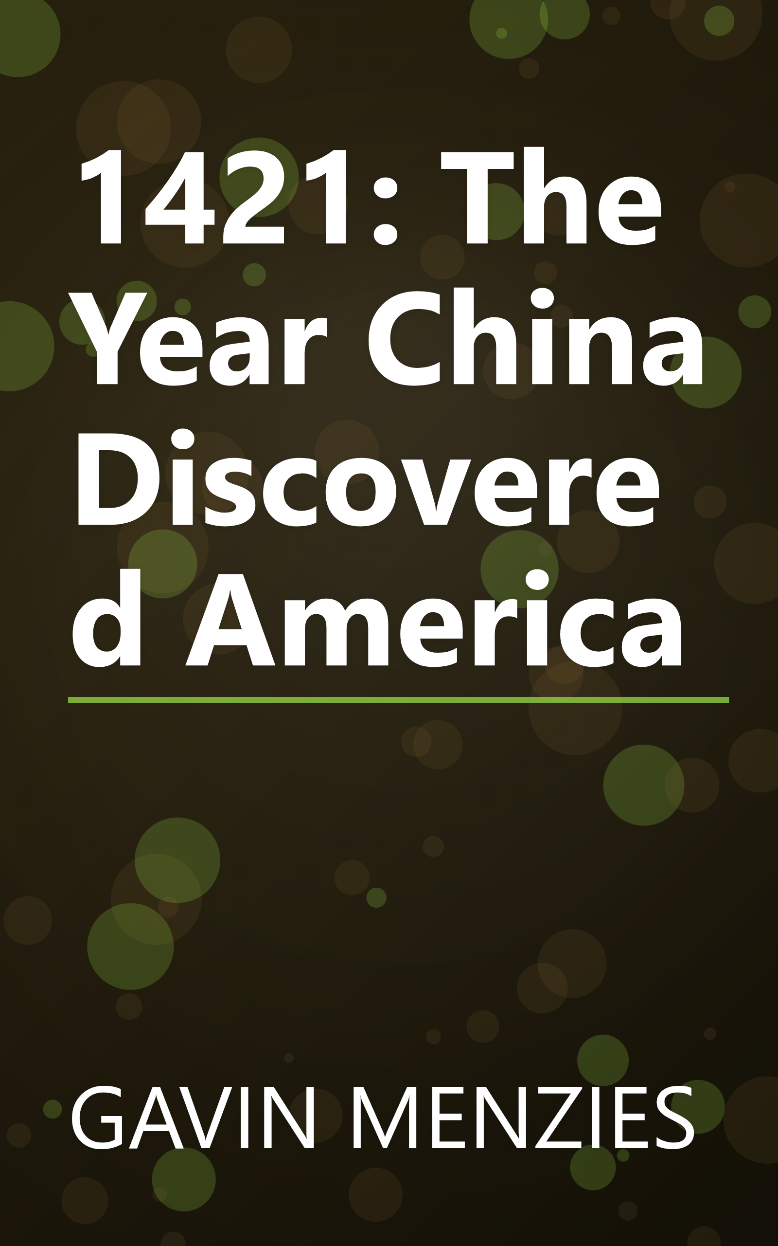 1421: The Year China Discovered America book cover