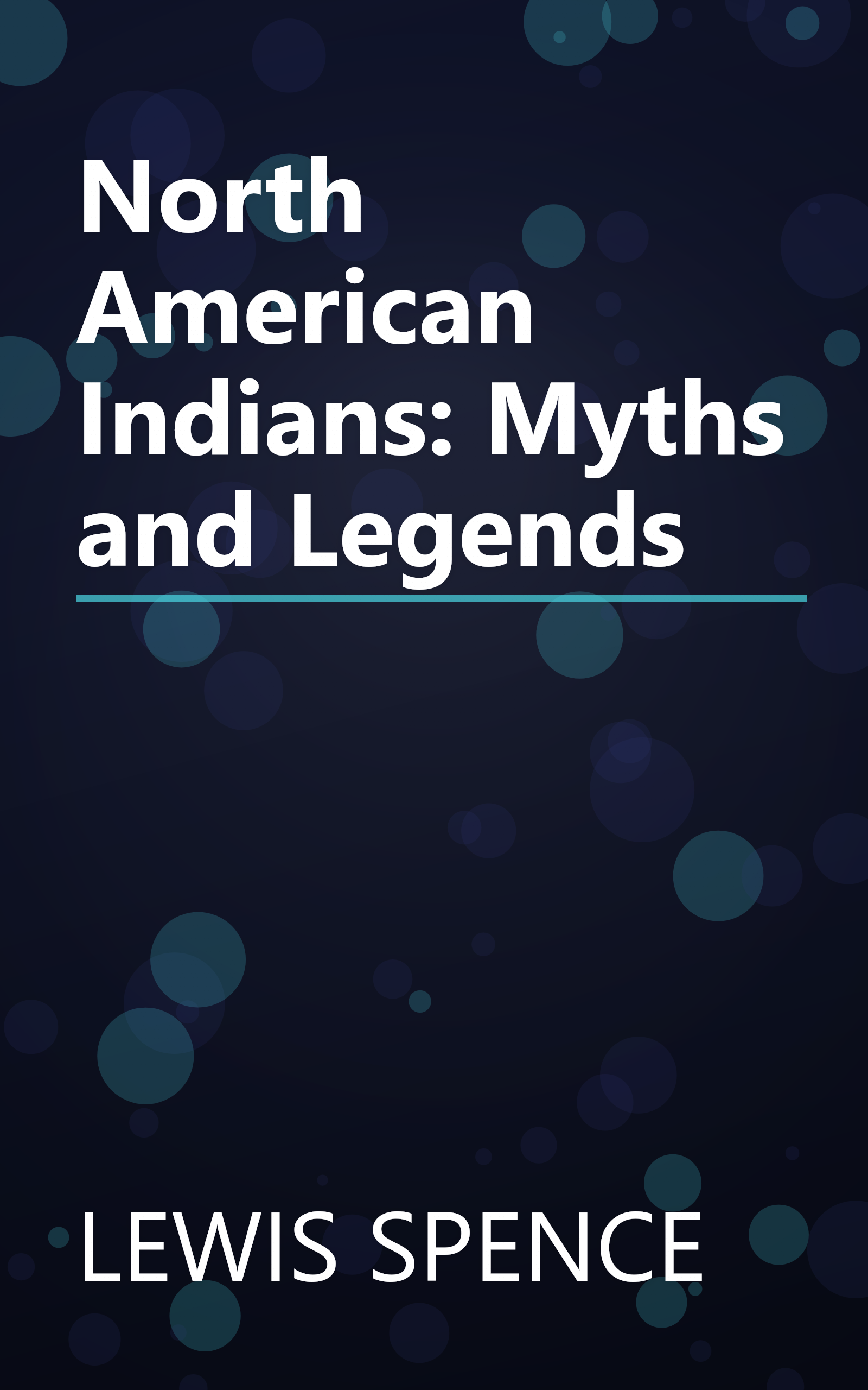 North American Indians: Myths and Legends book cover