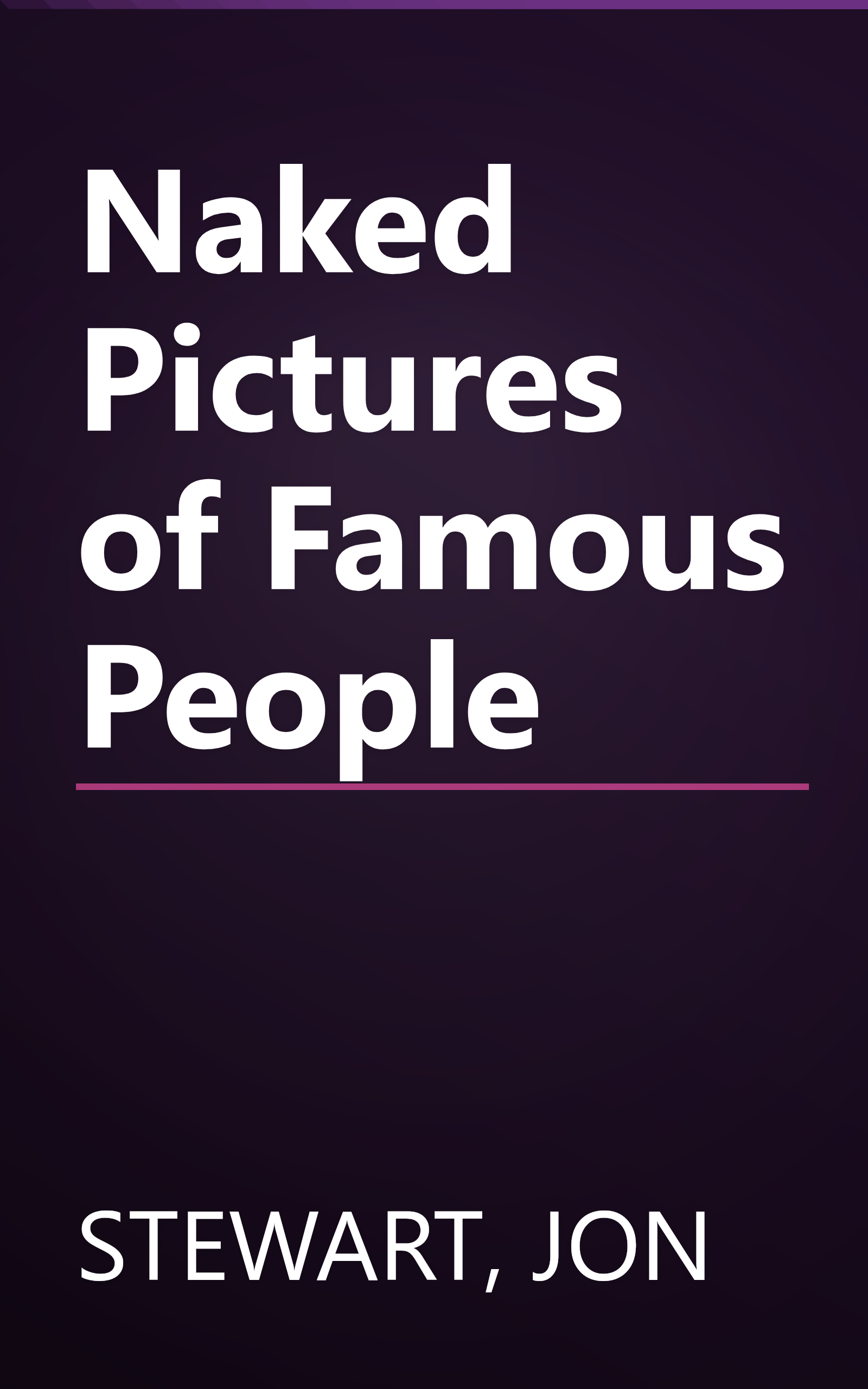 Naked Pictures of Famous People book cover