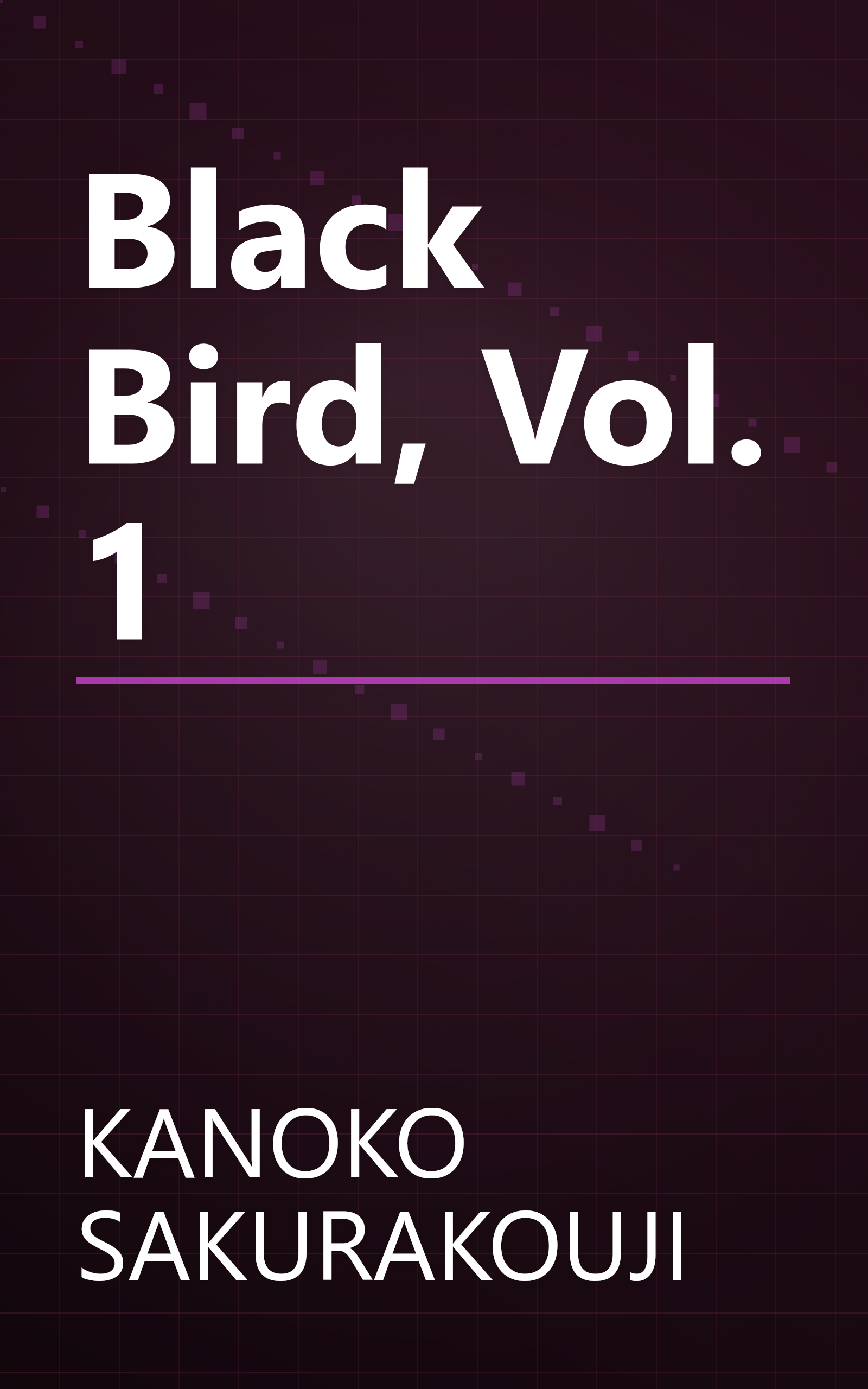 Black Bird, Vol. 1 book cover