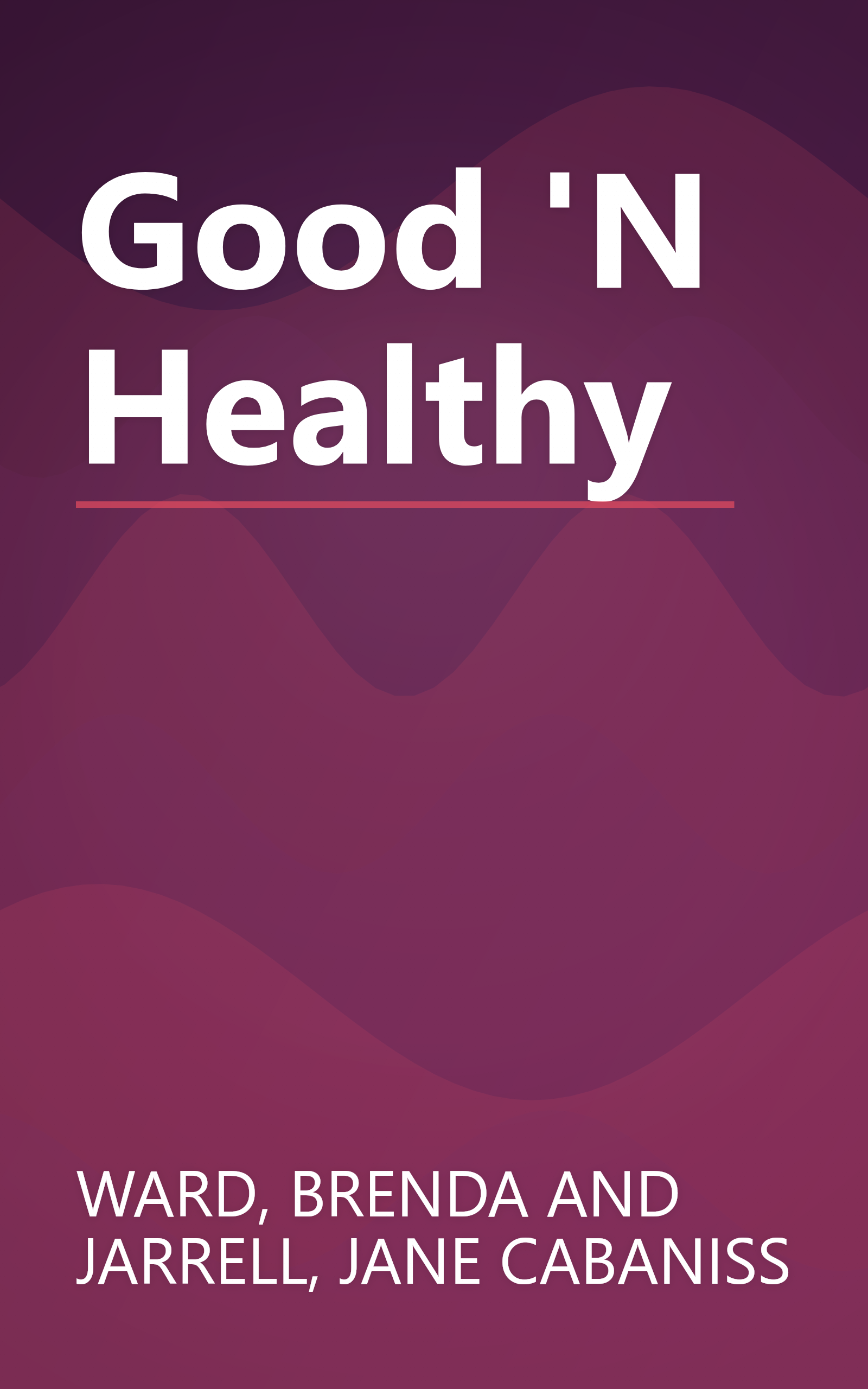 Good 'N Healthy book cover