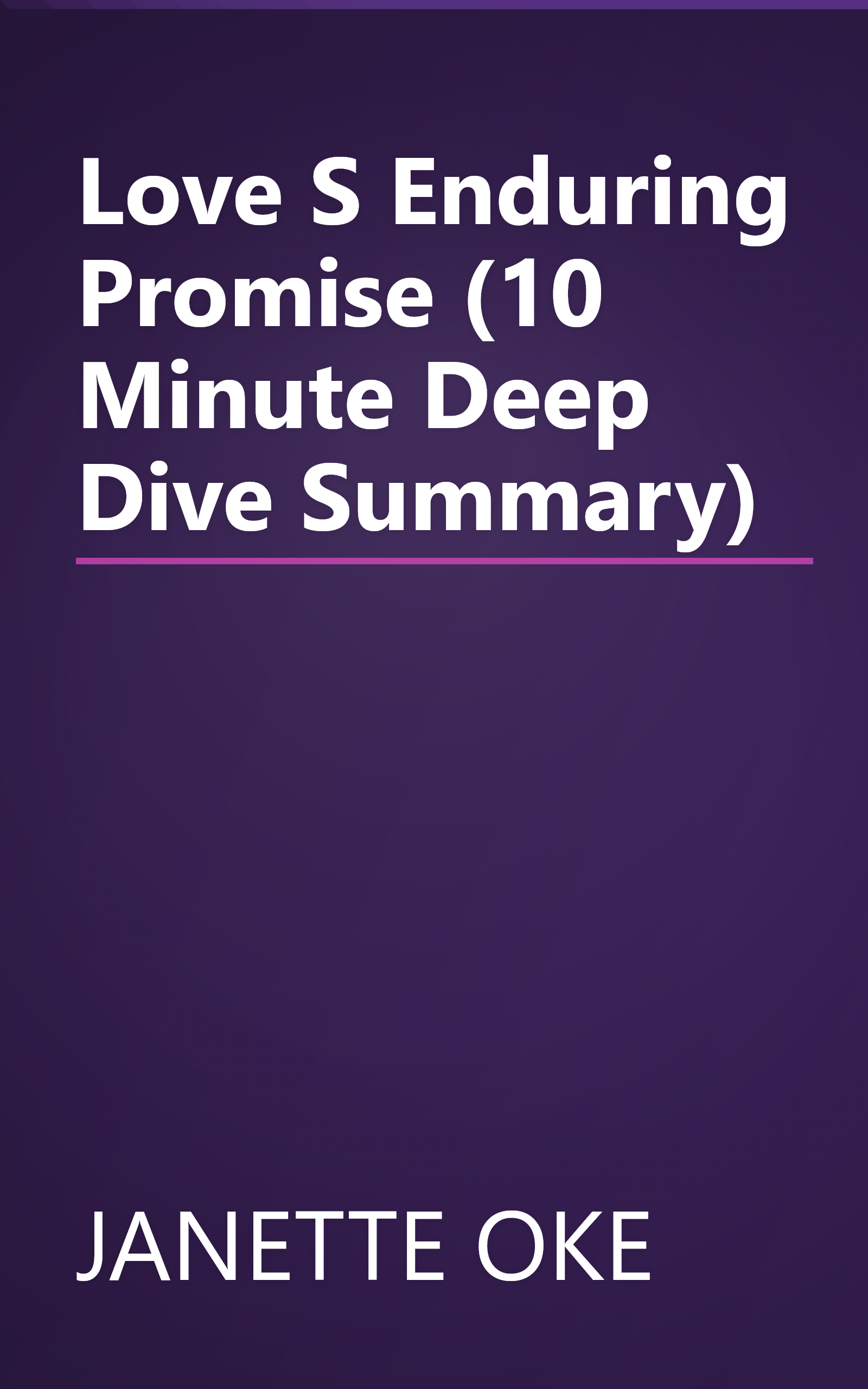 Love S Enduring Promise (10 Minute   Deep Dive Summary) book cover