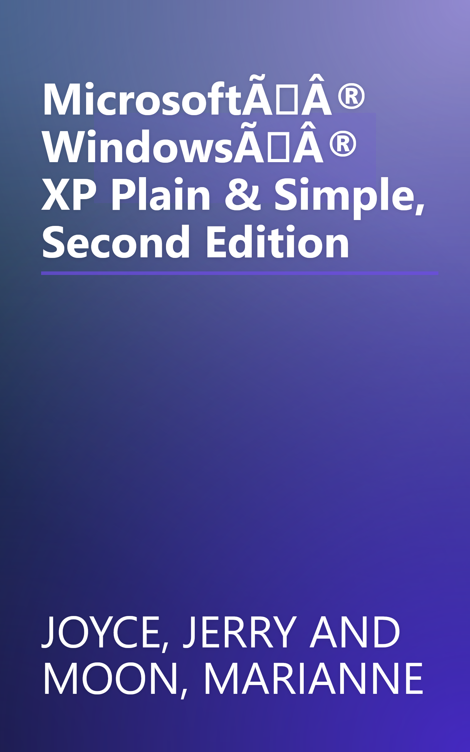 MicrosoftÃÂ® WindowsÃÂ® XP Plain & Simple, Second Edition book cover