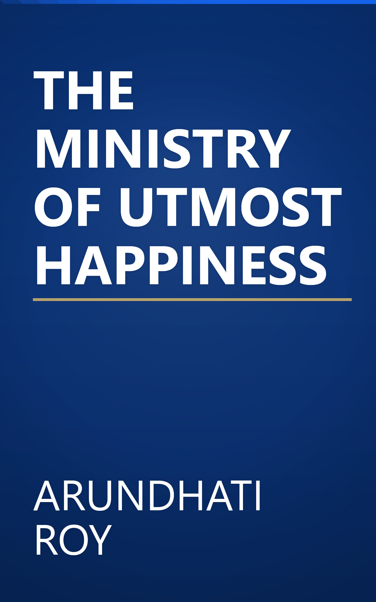THE MINISTRY OF UTMOST HAPPINESS book cover