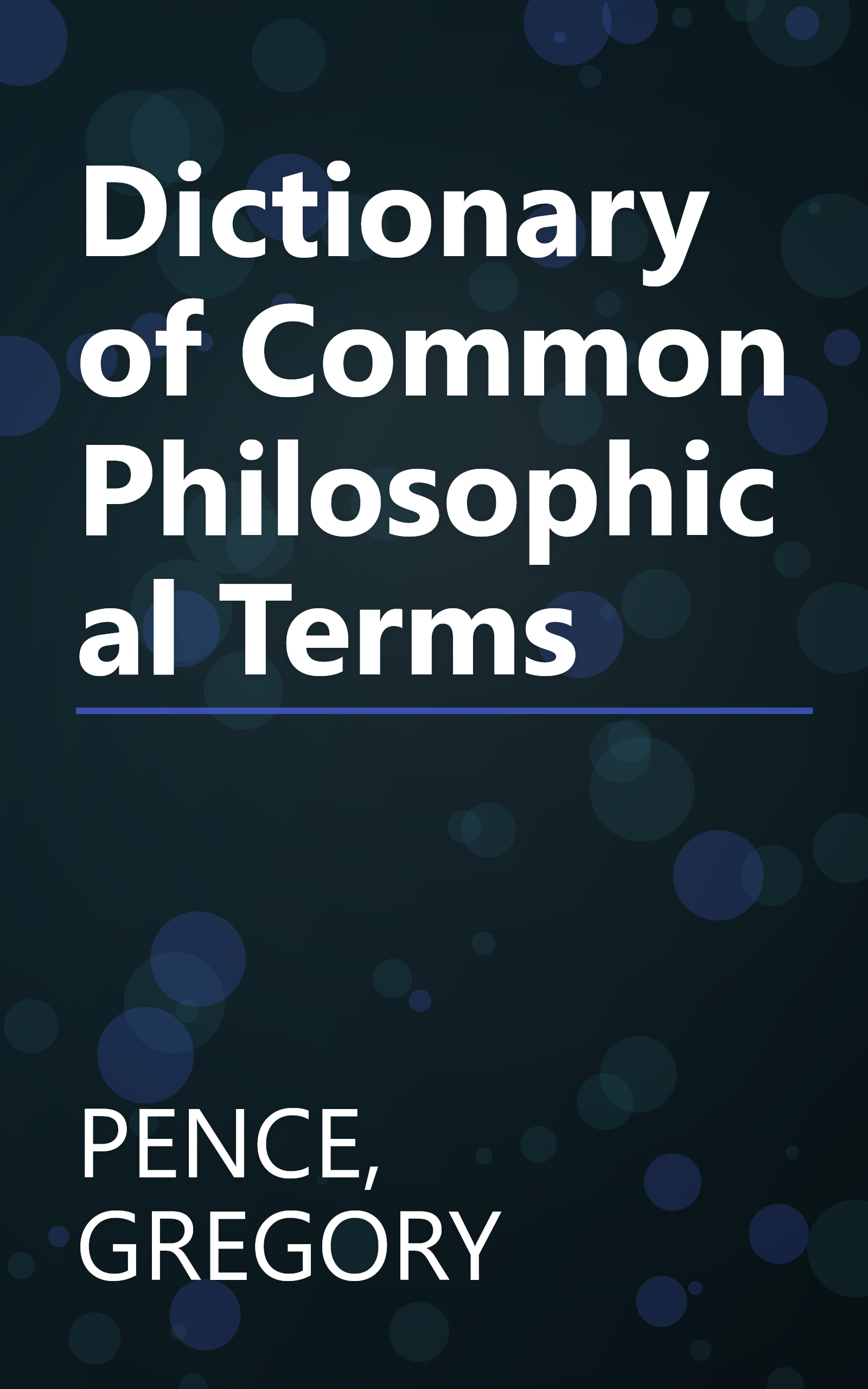 Dictionary of Common Philosophical Terms book cover
