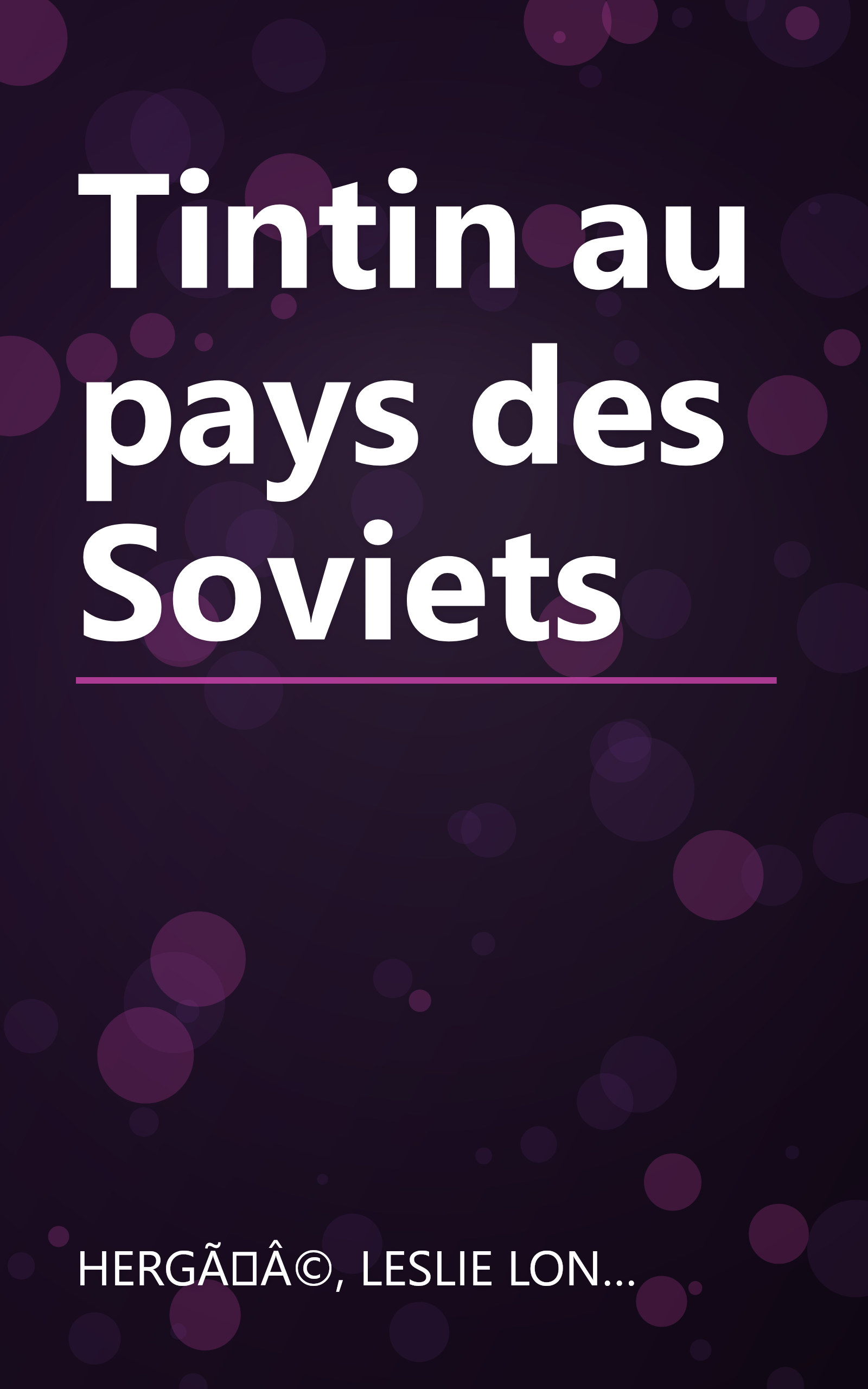 Tintin au pays des Soviets book cover