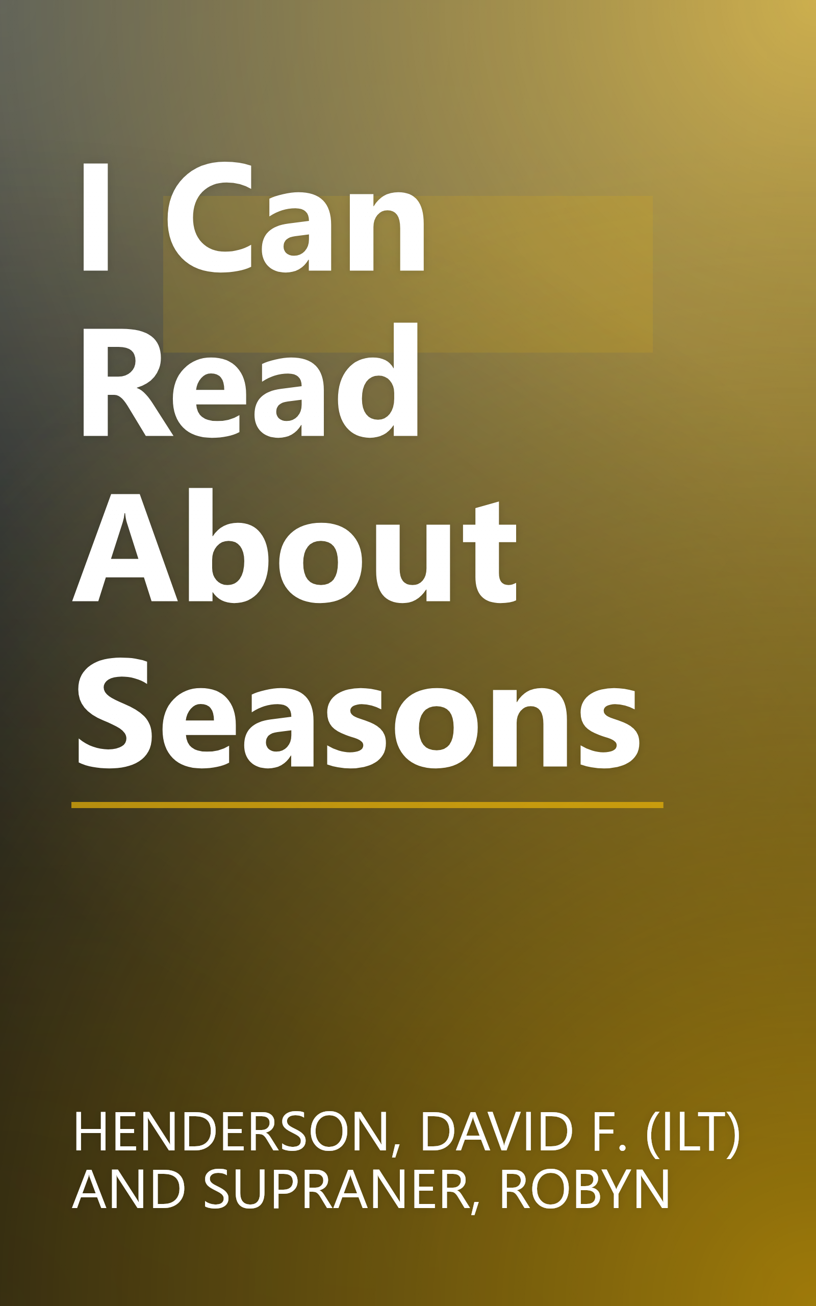 I Can Read About Seasons book cover
