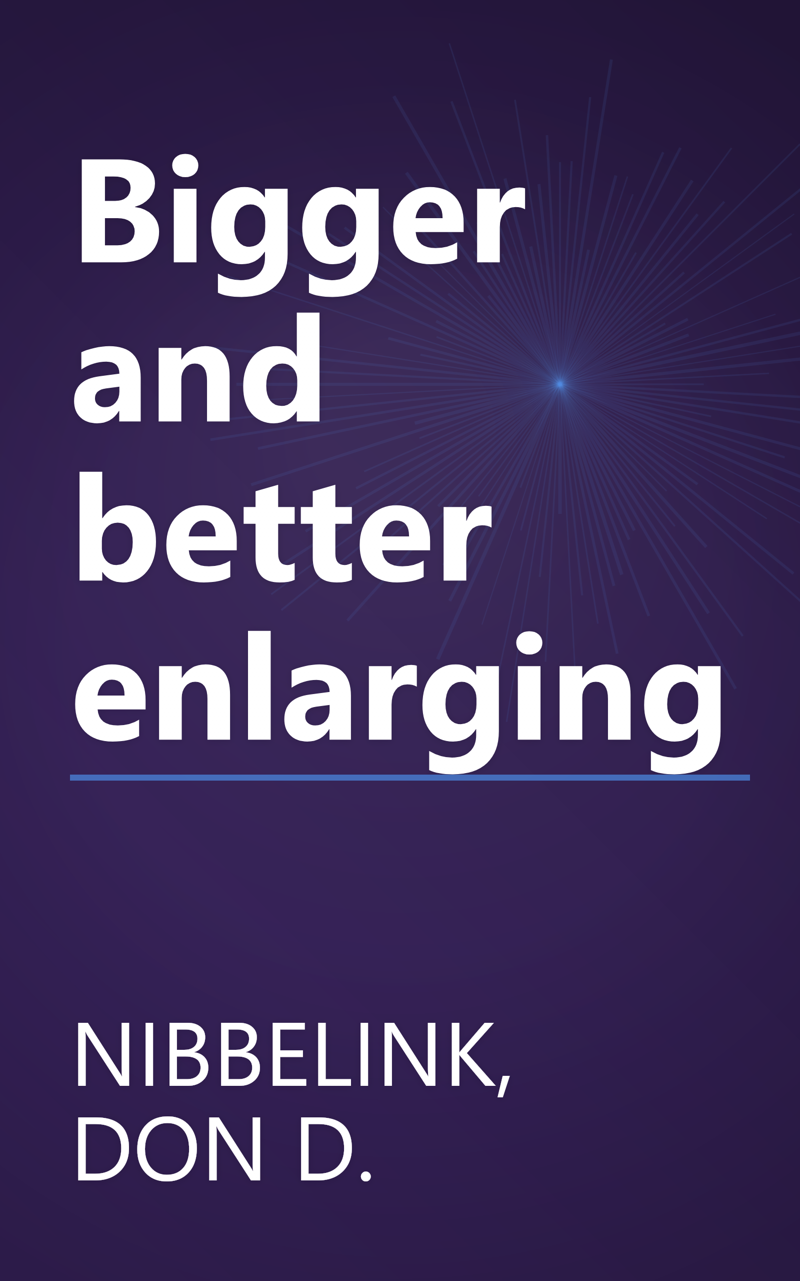 Bigger and better enlarging book cover