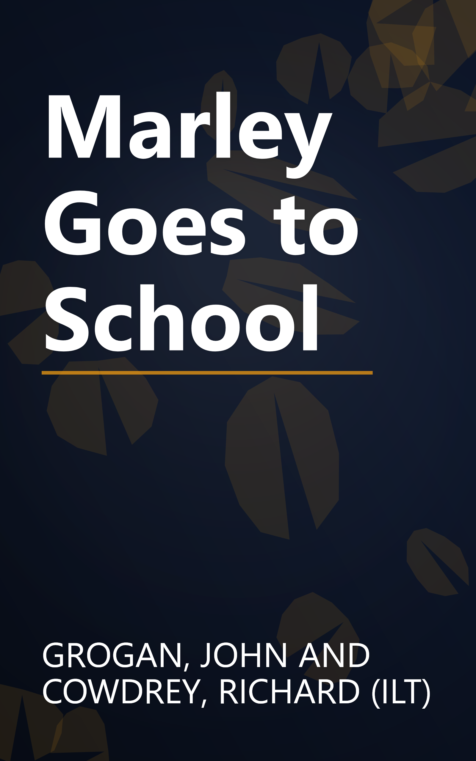 Marley Goes to School book cover
