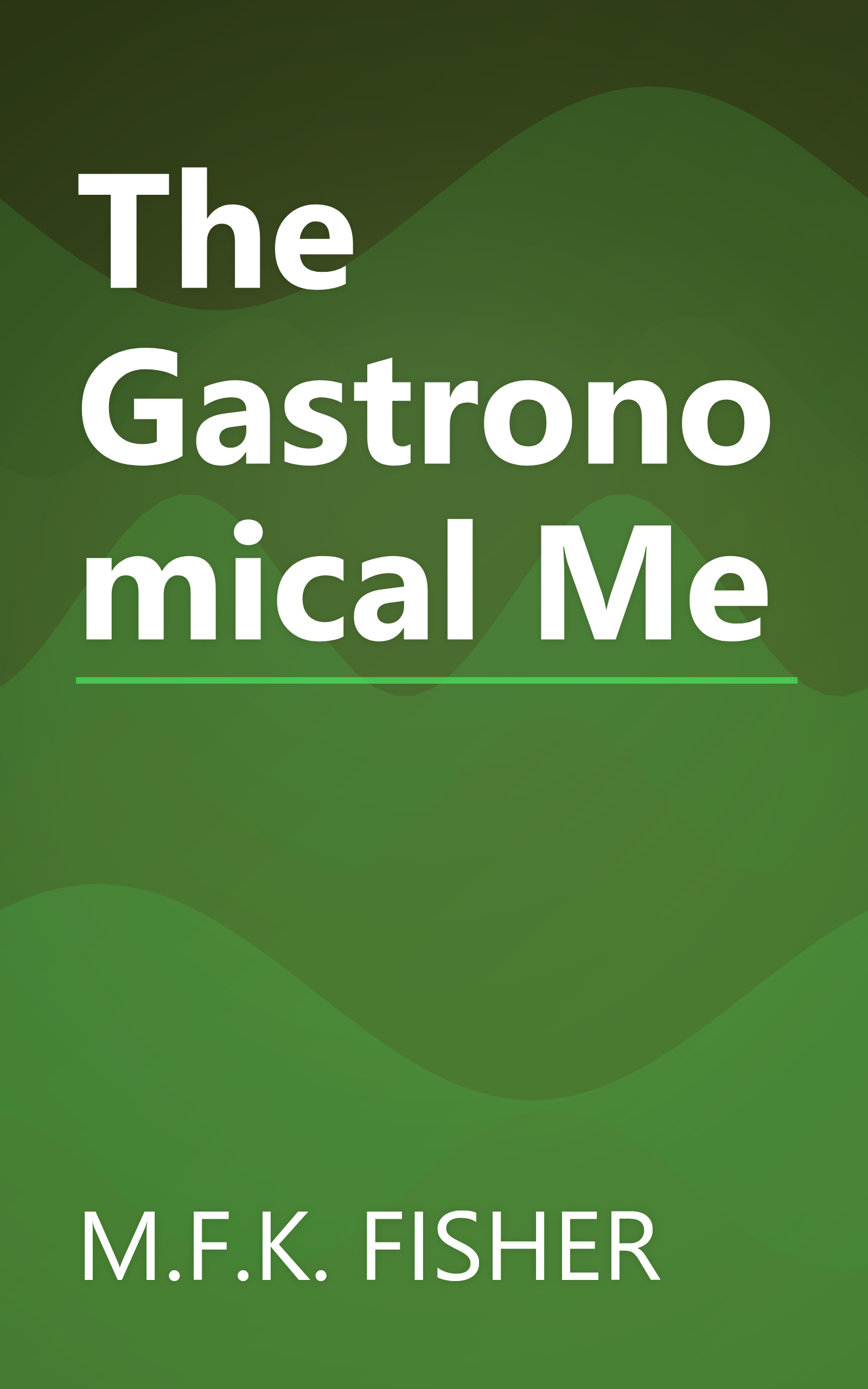 The Gastronomical Me book cover