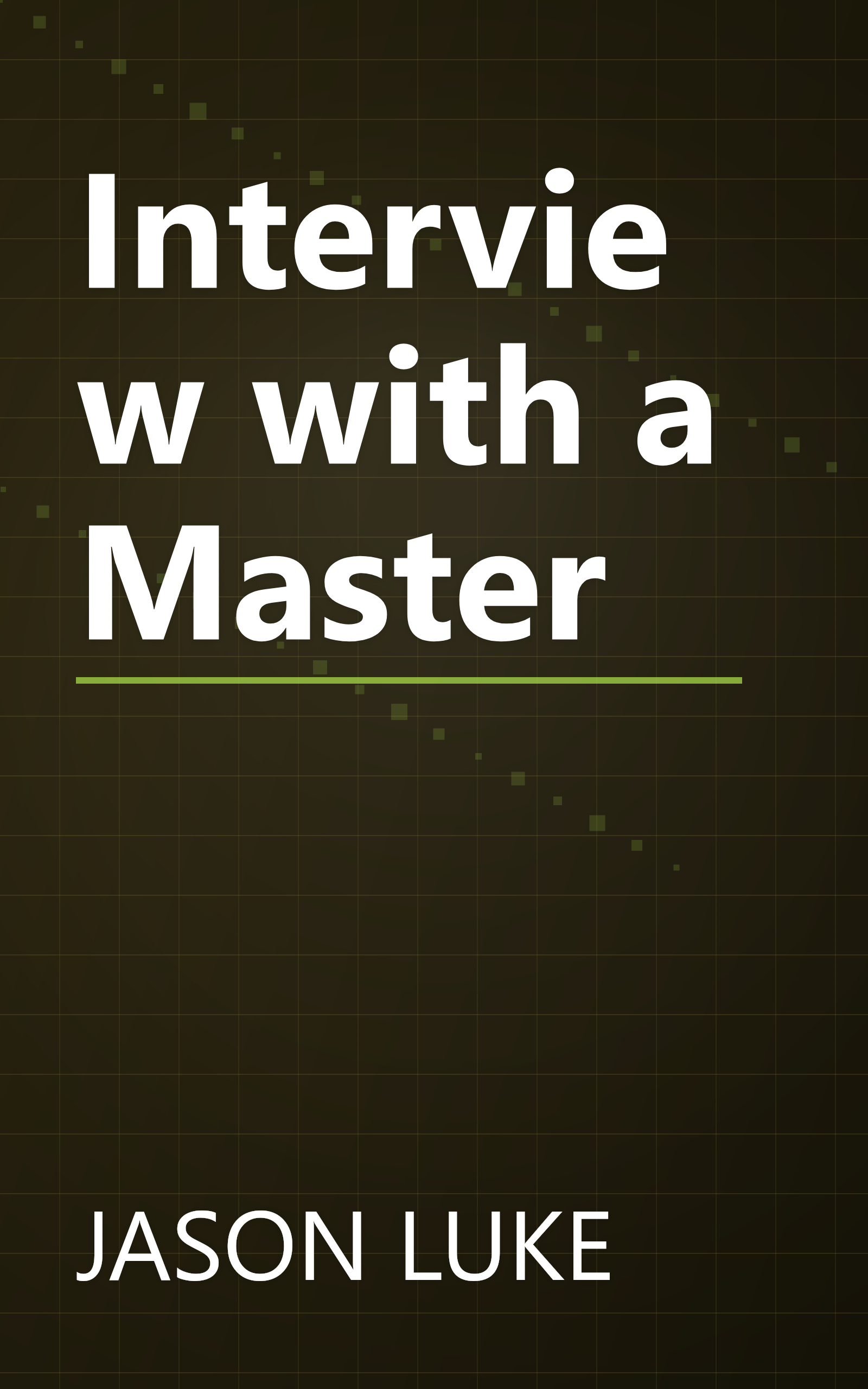 Interview with a Master book cover