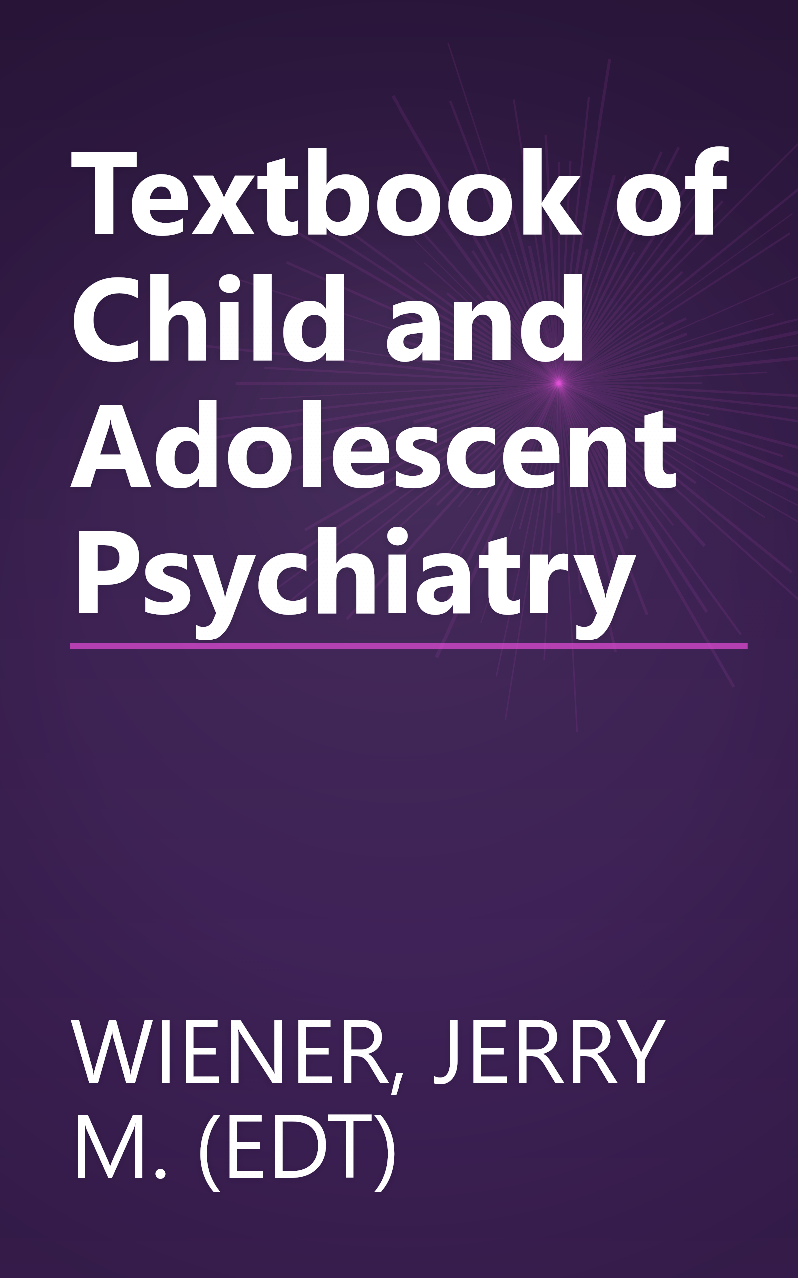 Textbook of Child and Adolescent Psychiatry book cover