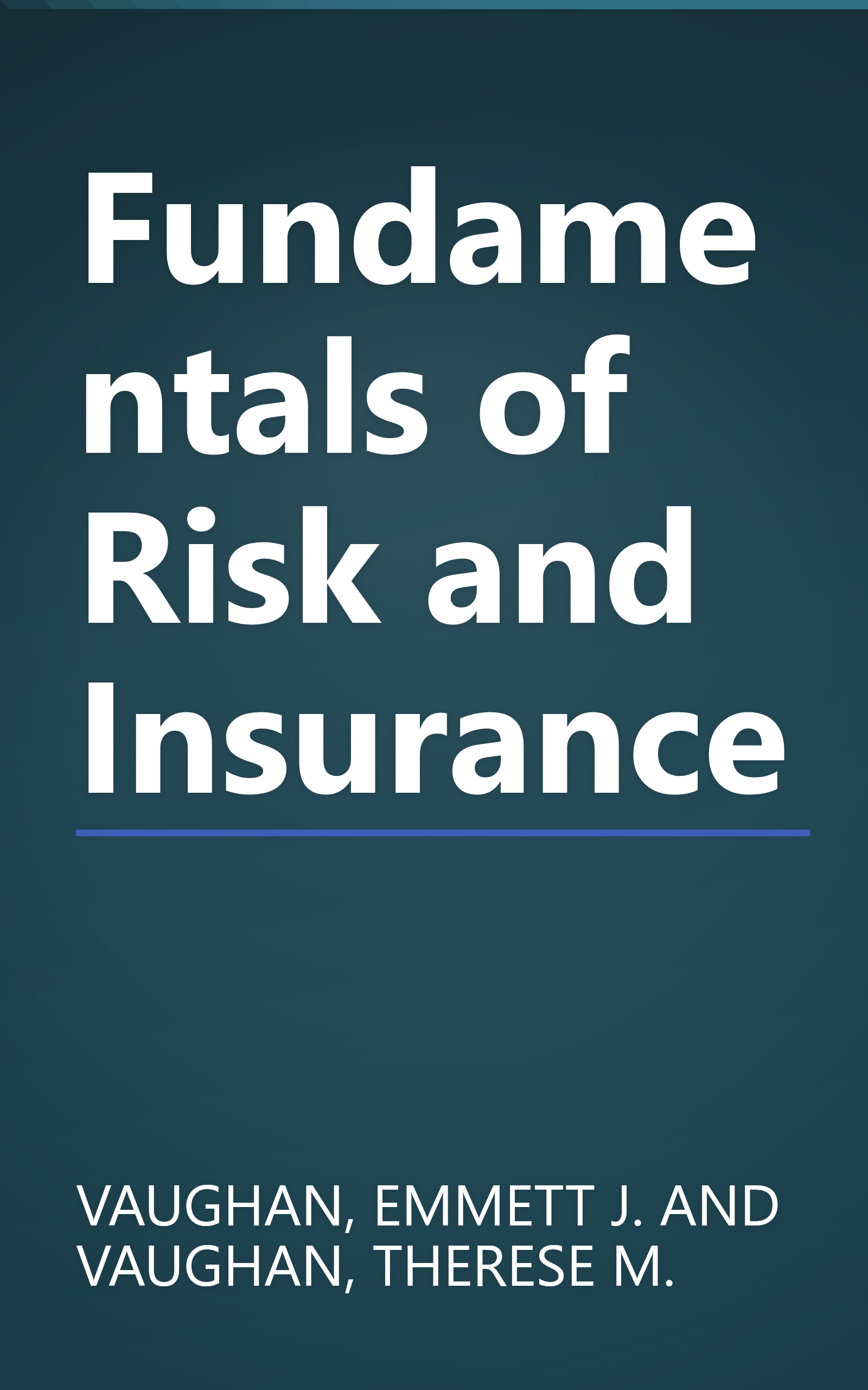 Fundamentals of Risk and Insurance book cover