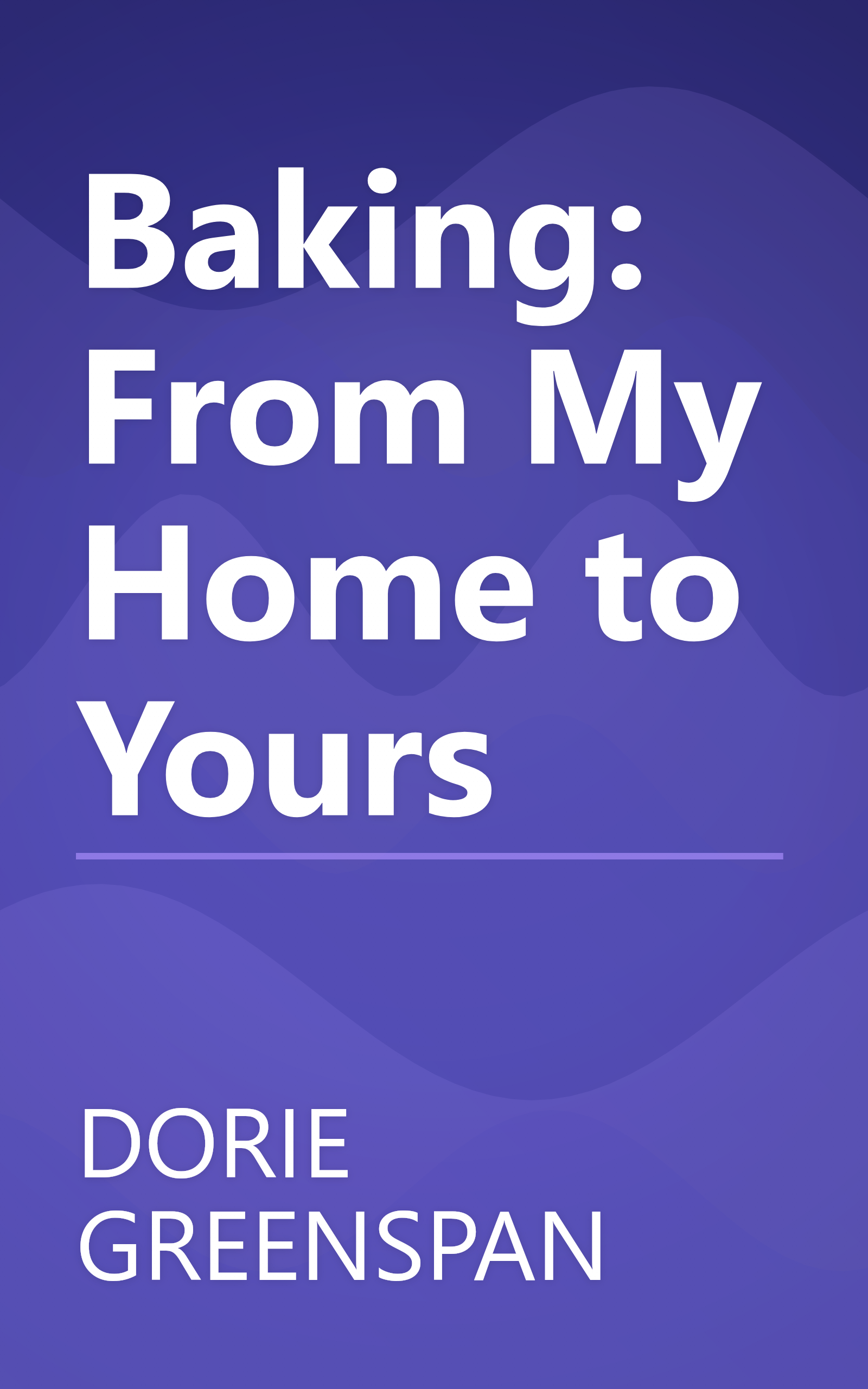 Baking: From My Home to Yours book cover