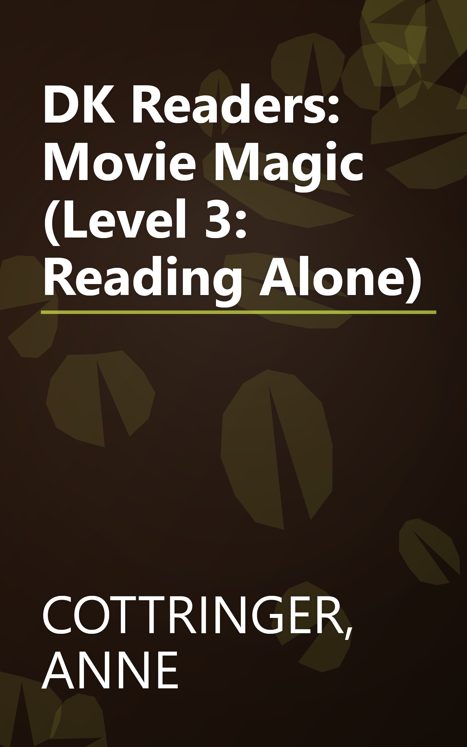 DK Readers: Movie Magic (Level 3: Reading Alone) book cover