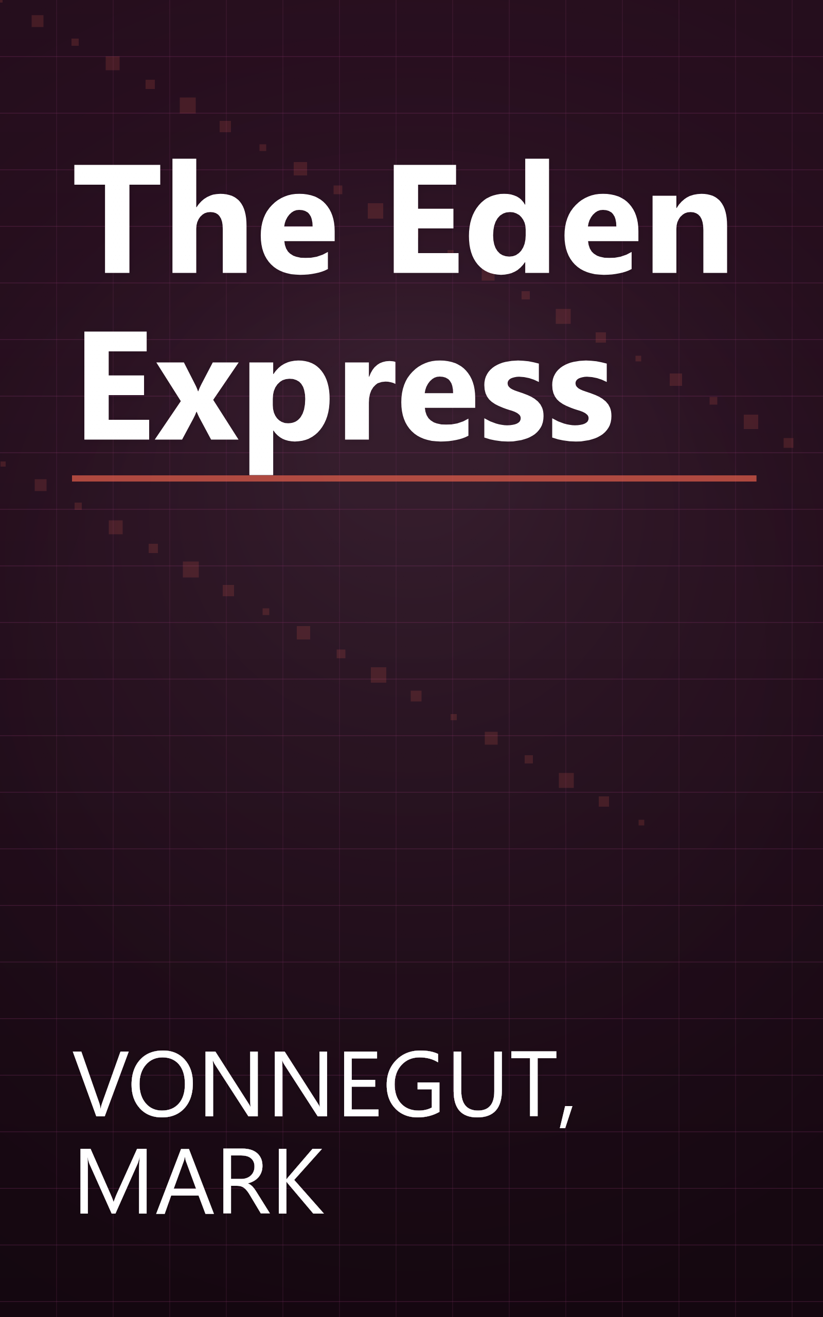 The Eden Express book cover