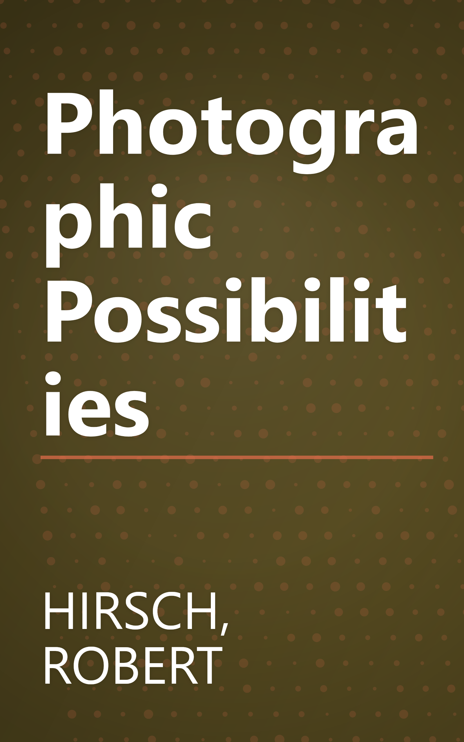 Photographic Possibilities book cover