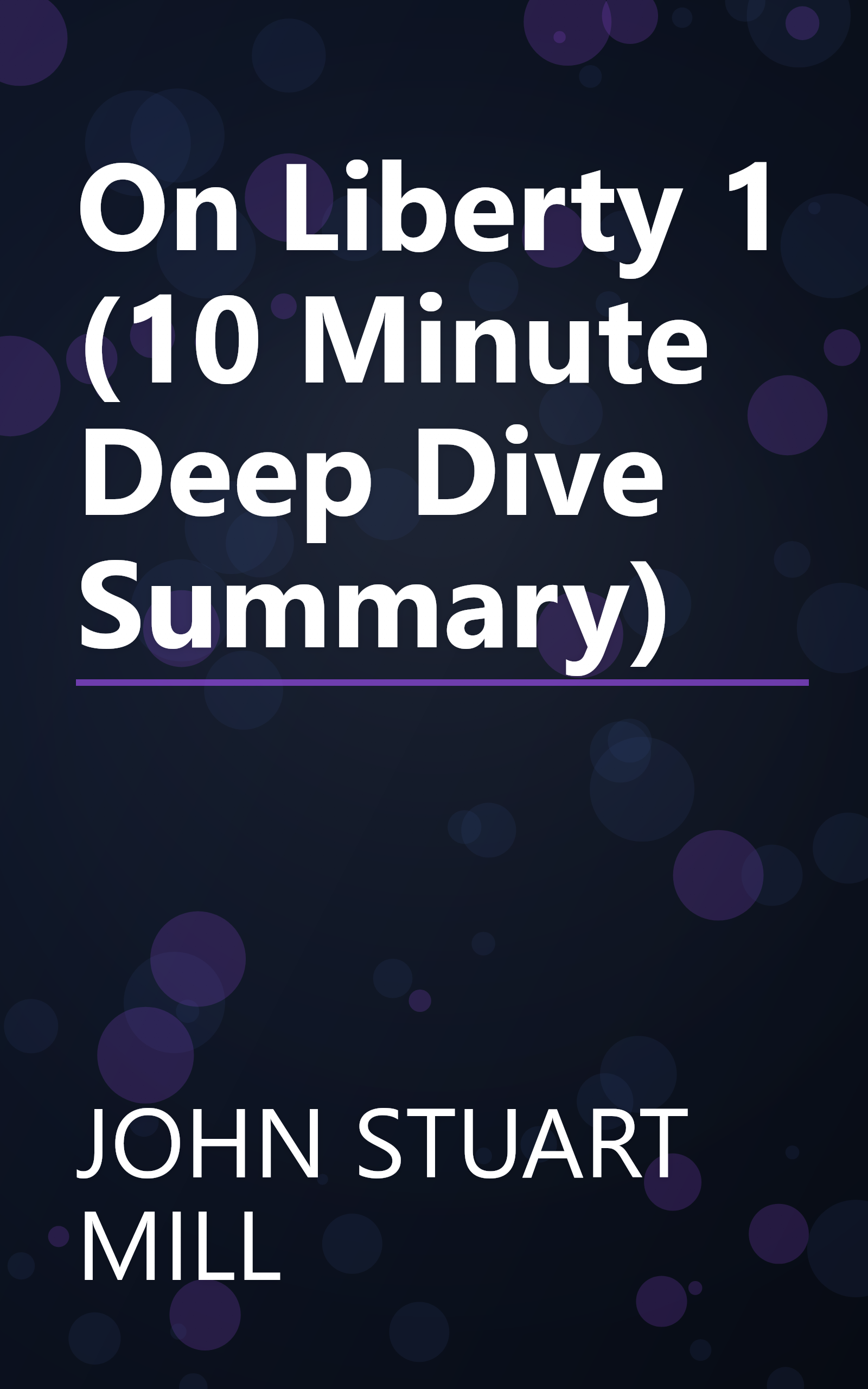 On Liberty 1 (10 Minute   Deep Dive Summary) book cover
