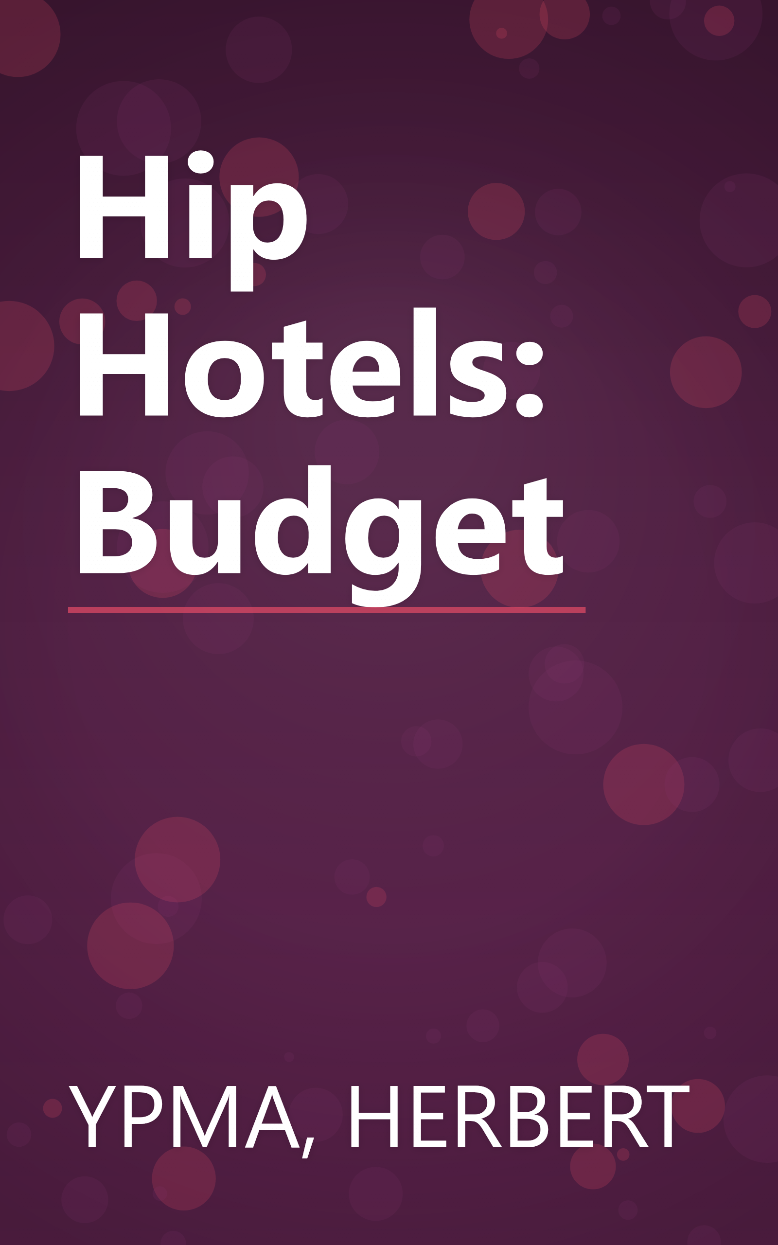 Hip Hotels: Budget book cover