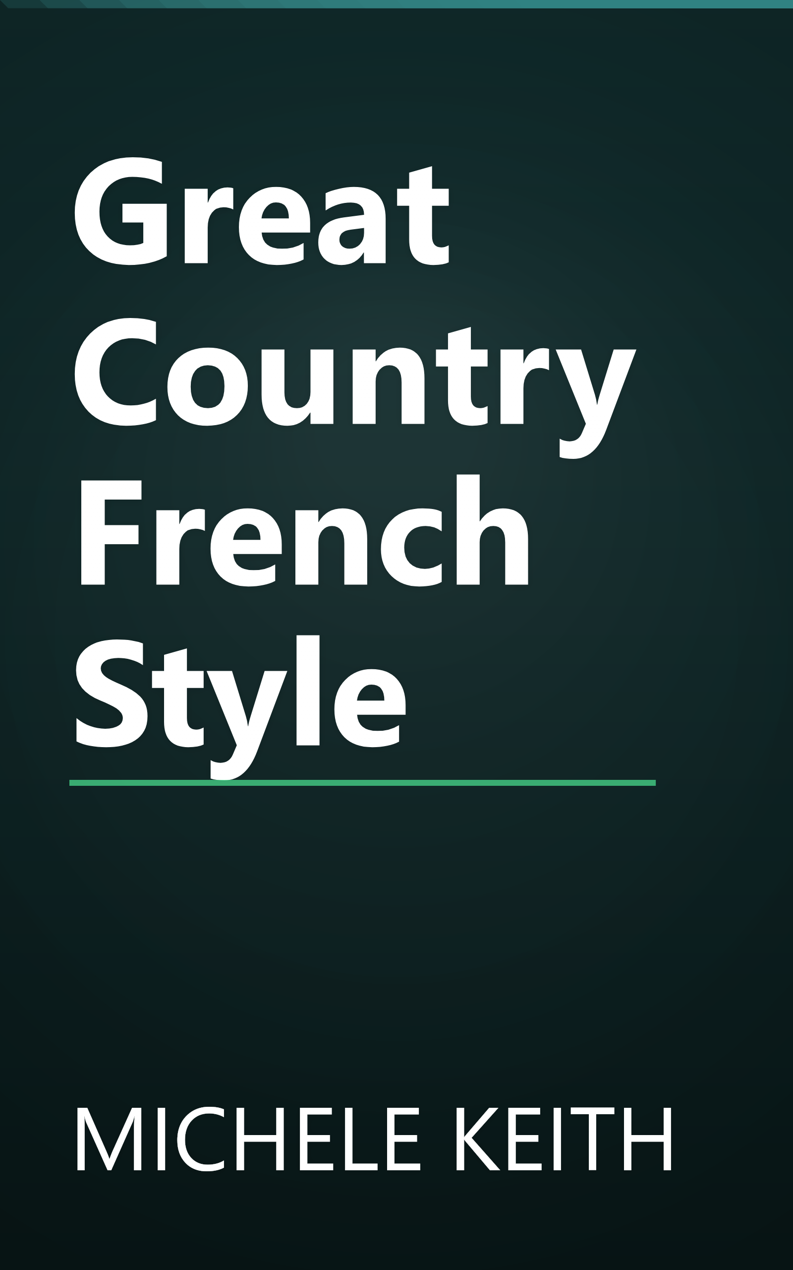Great Country French Style book cover