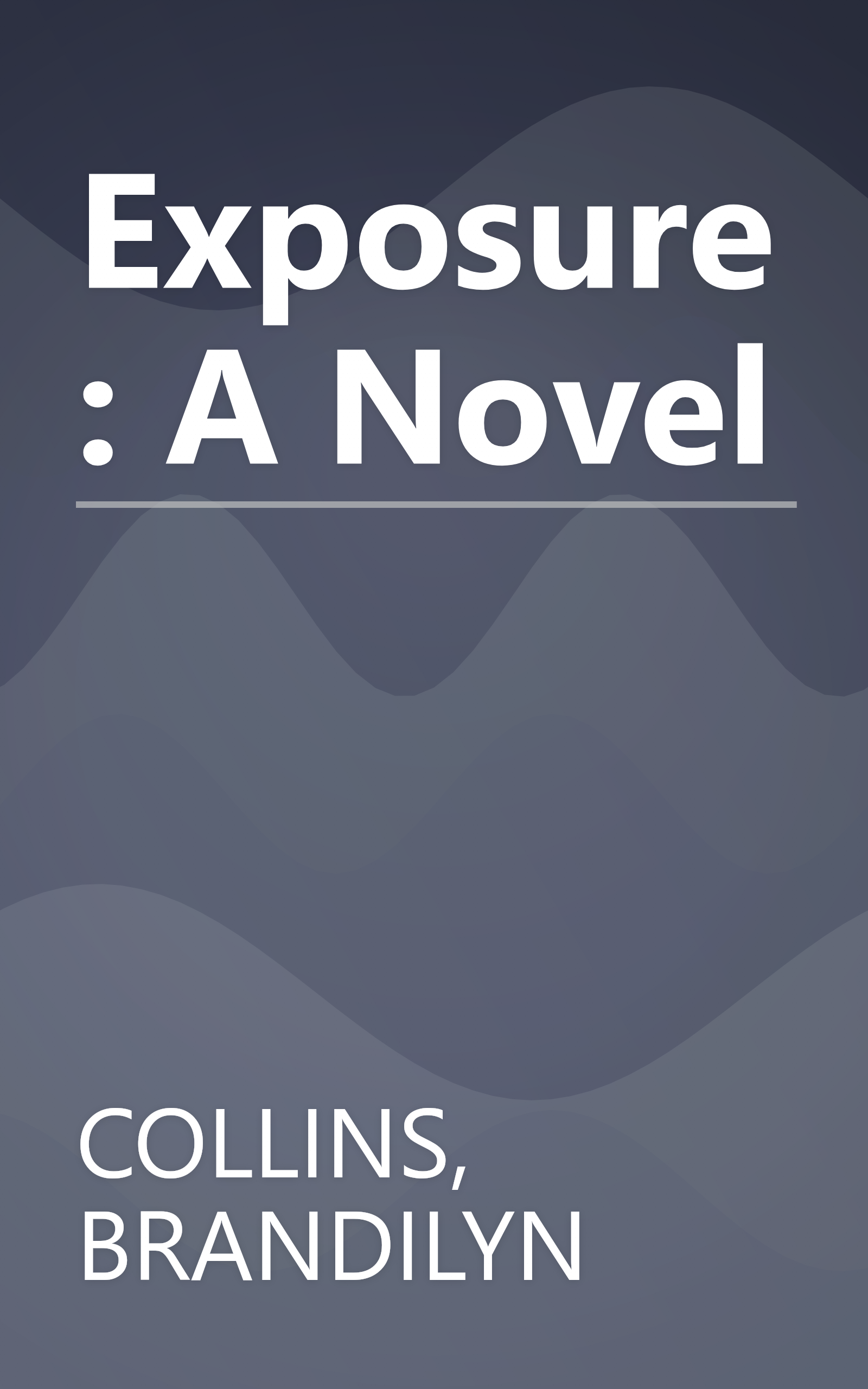 Exposure: A Novel book cover