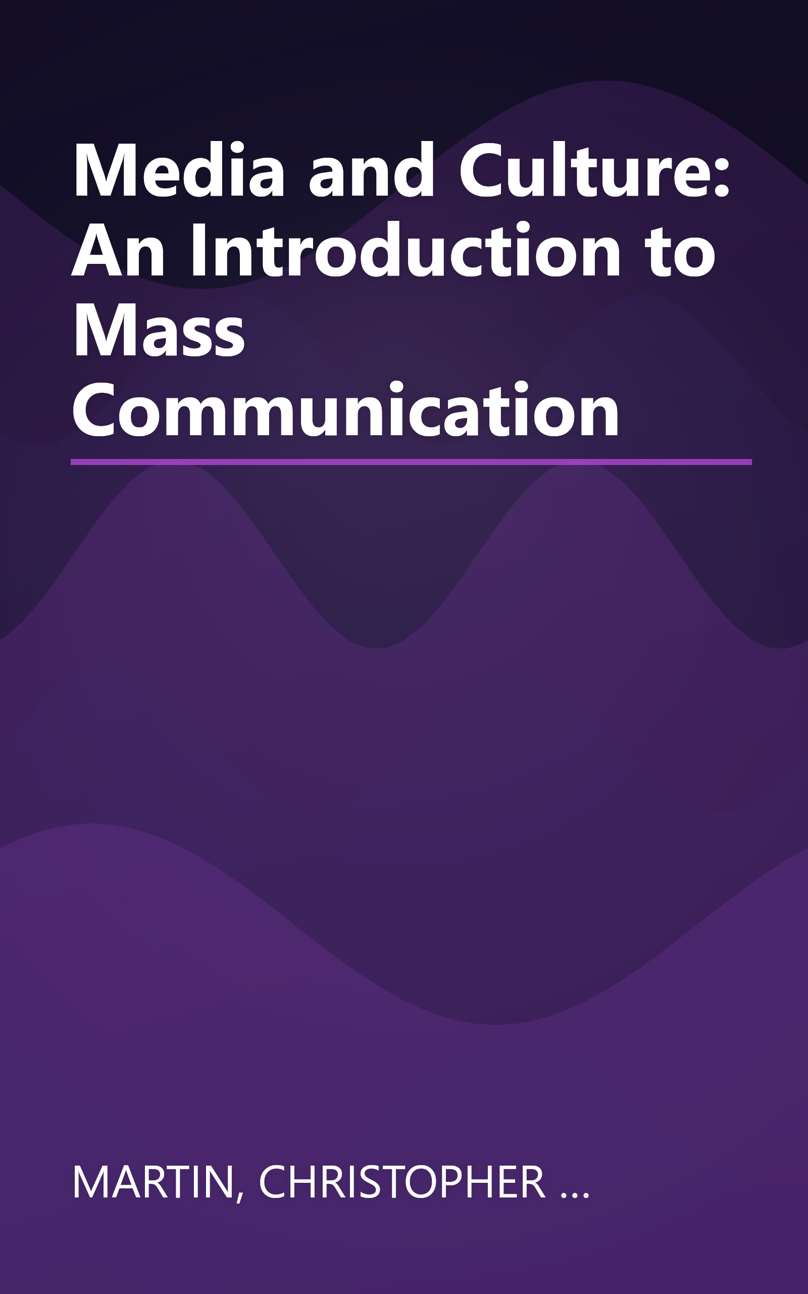 Media and Culture: An Introduction to Mass Communication book cover