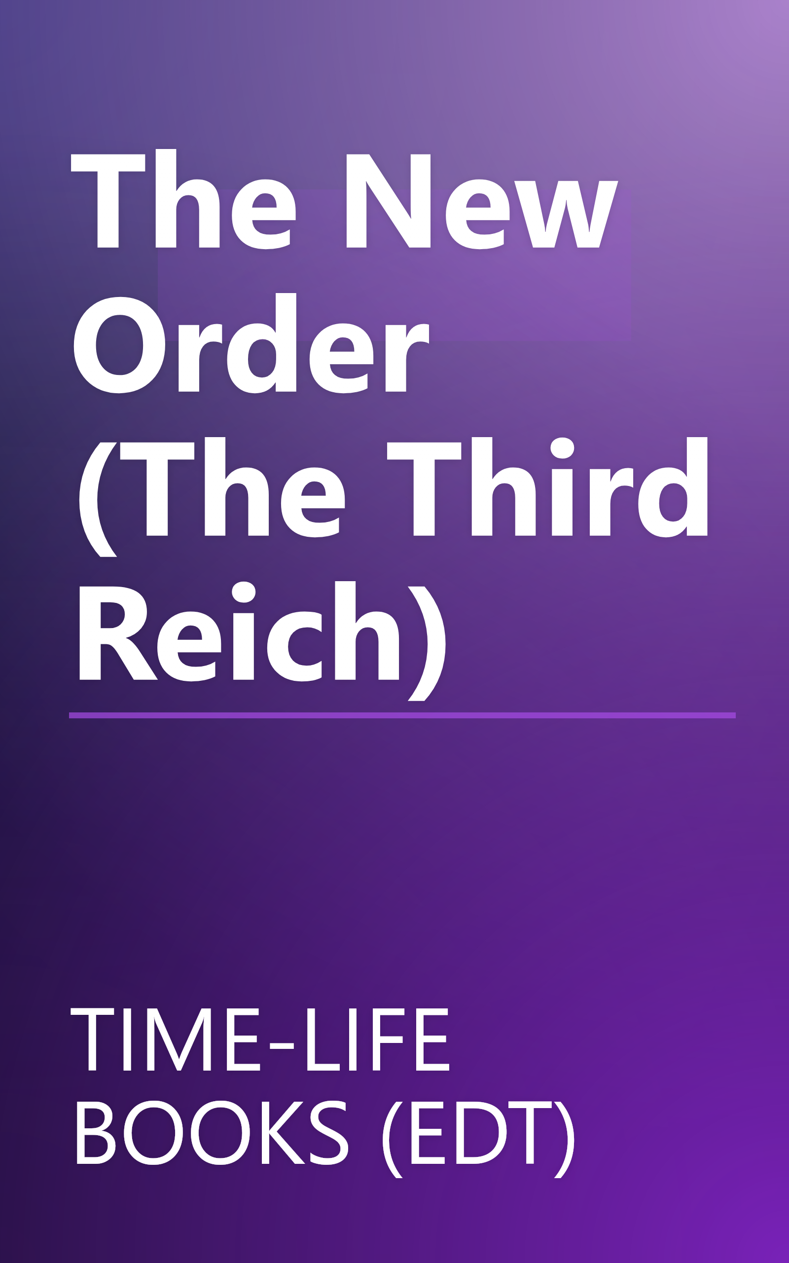 The New Order (The Third Reich) book cover
