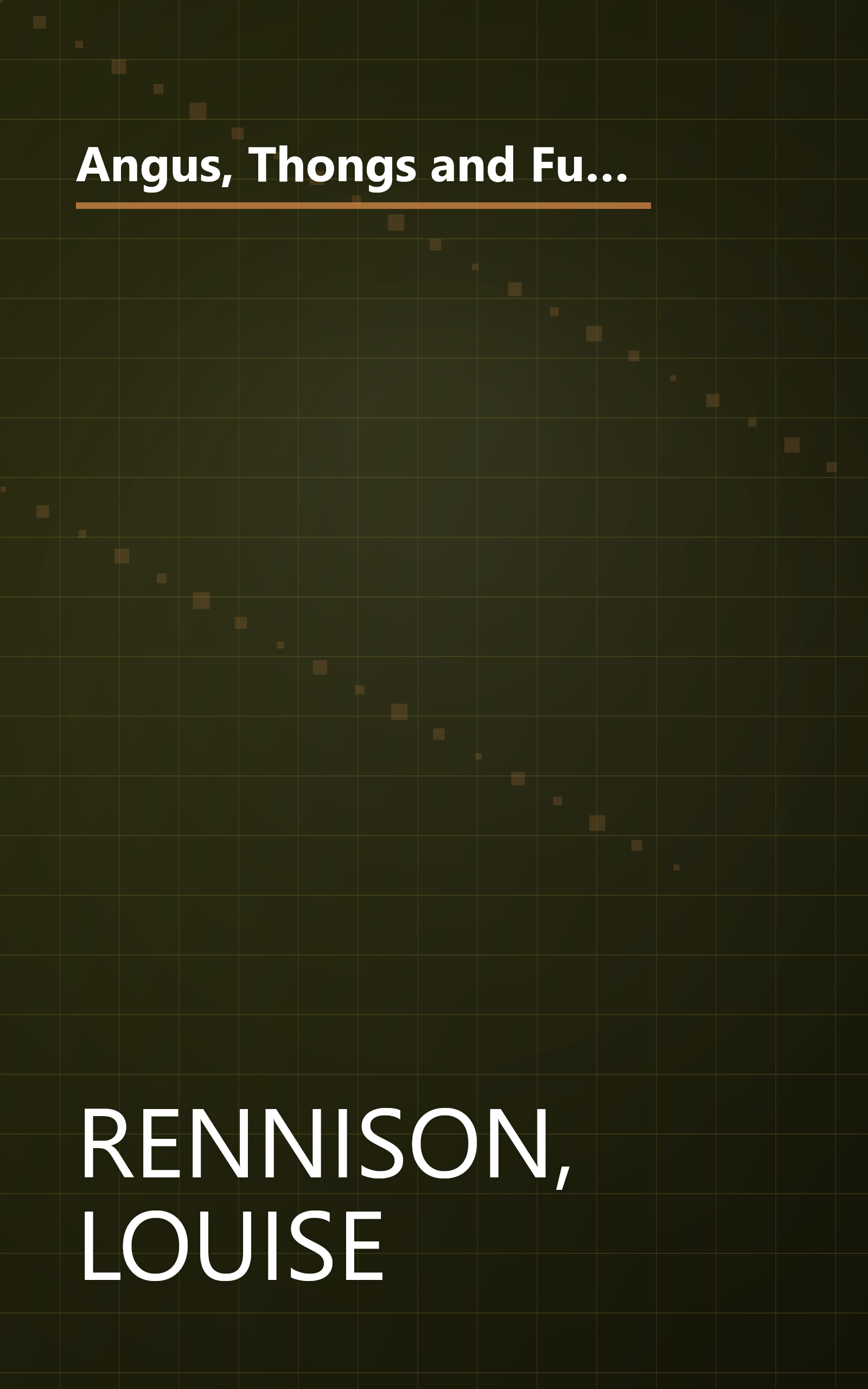 Angus, Thongs and Full-Frontal Snogging: Confessions of Georgia Nicolson (Confessions of Georgia Nicolson, Book 1) book cover