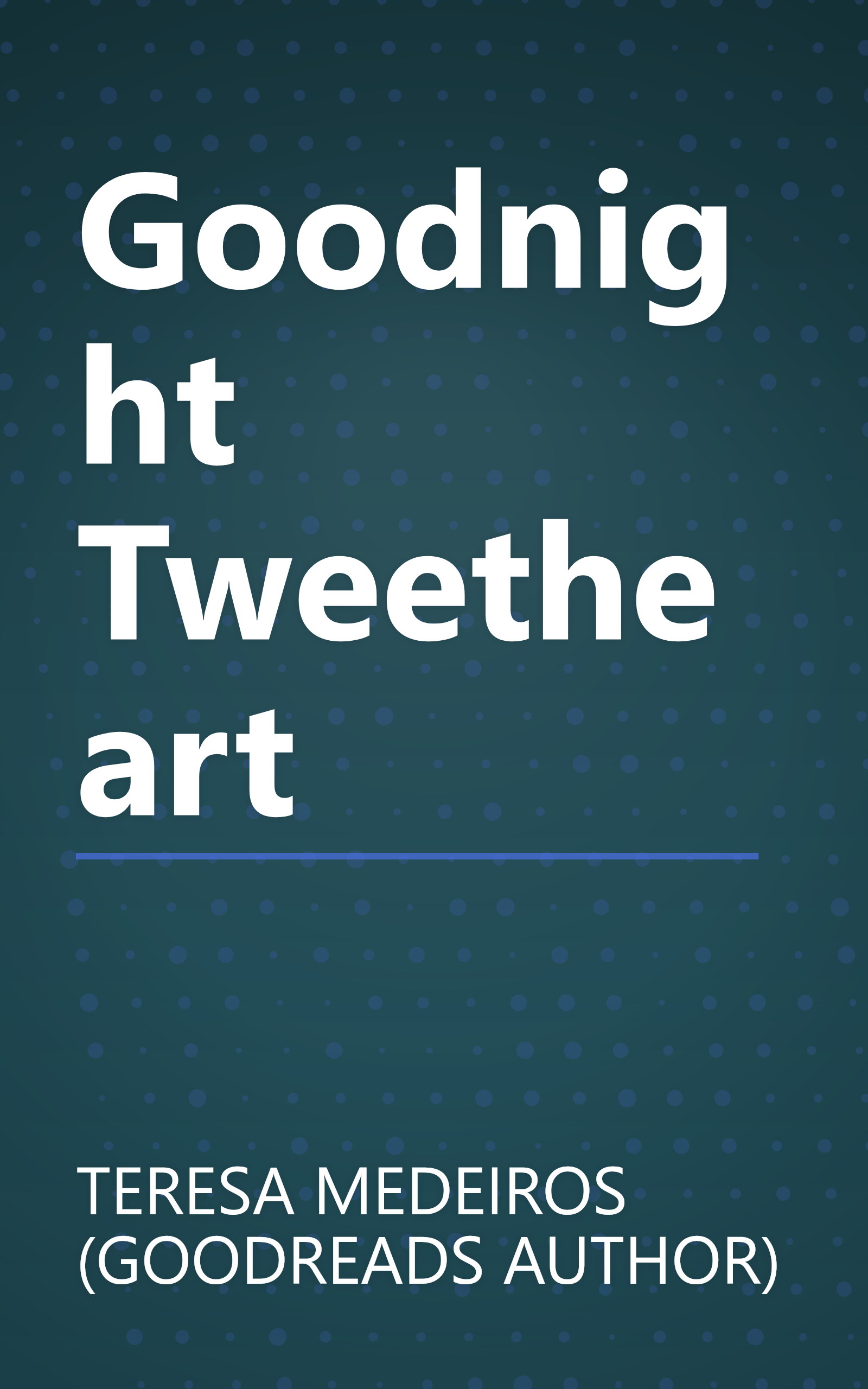 Goodnight Tweetheart book cover