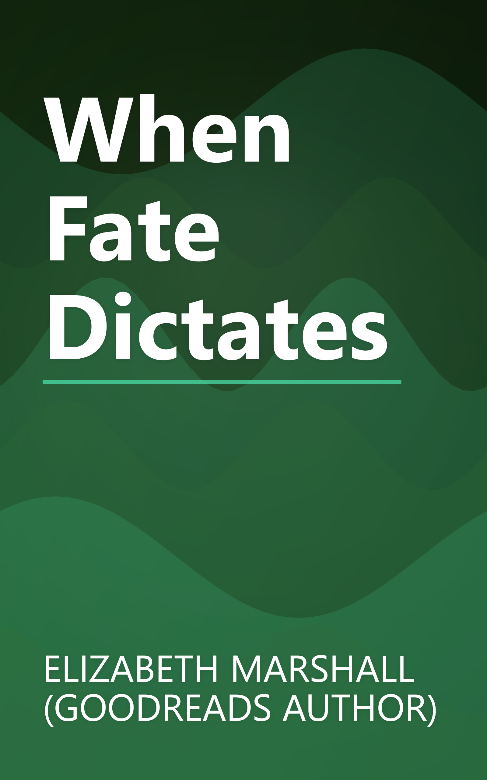 When Fate Dictates book cover