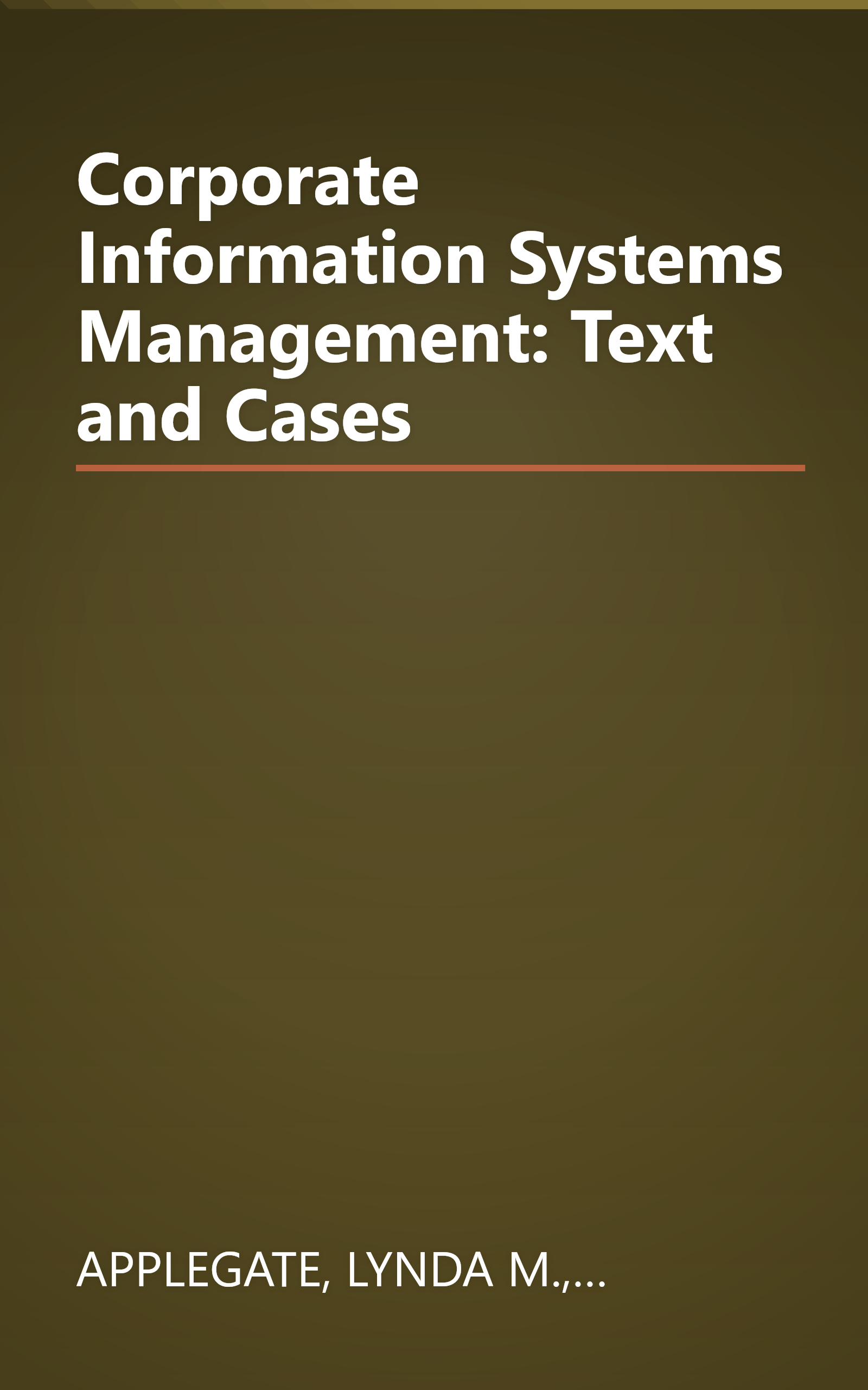 Corporate Information Systems Management: Text and Cases book cover