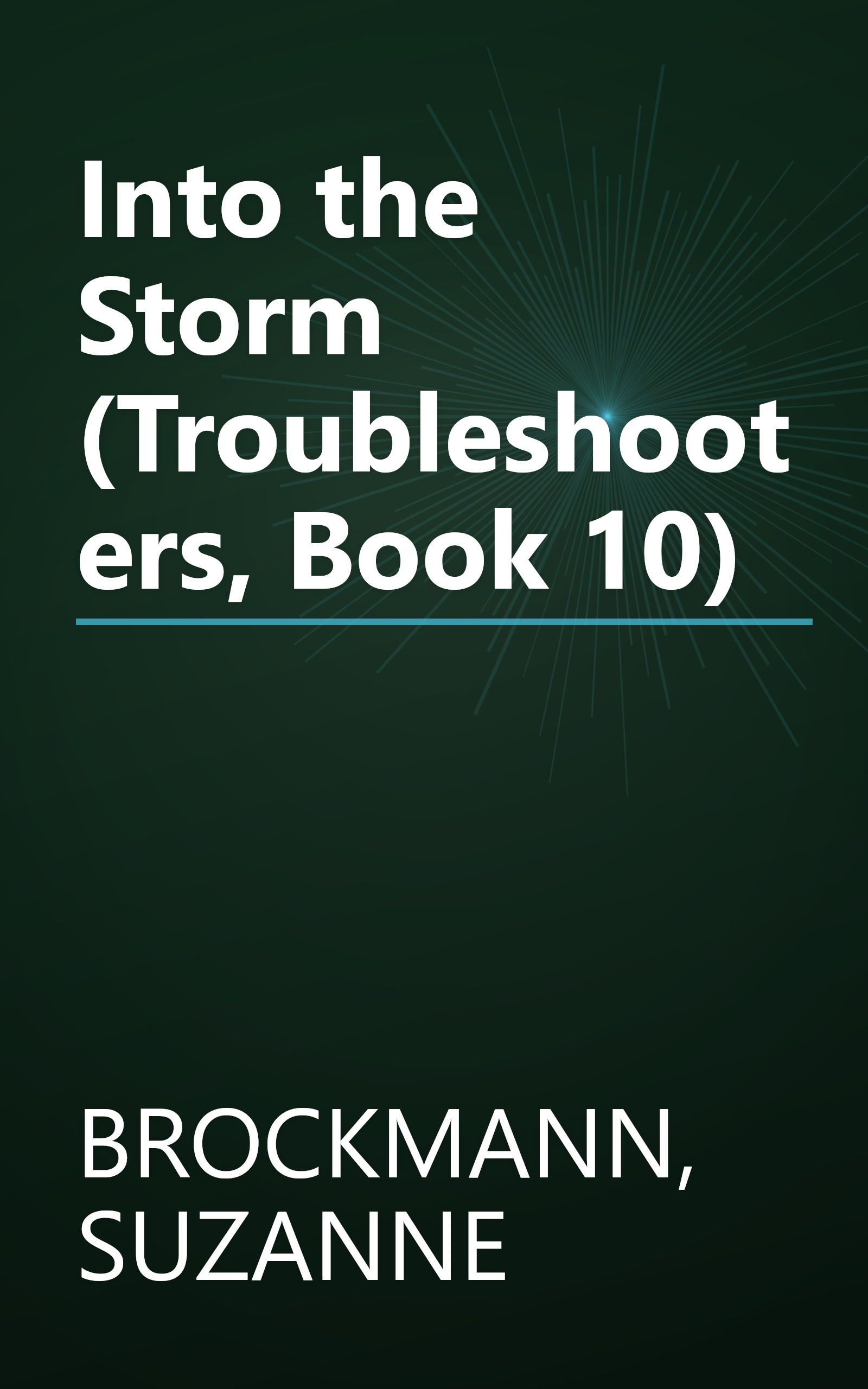 Into the Storm (Troubleshooters, Book 10) book cover