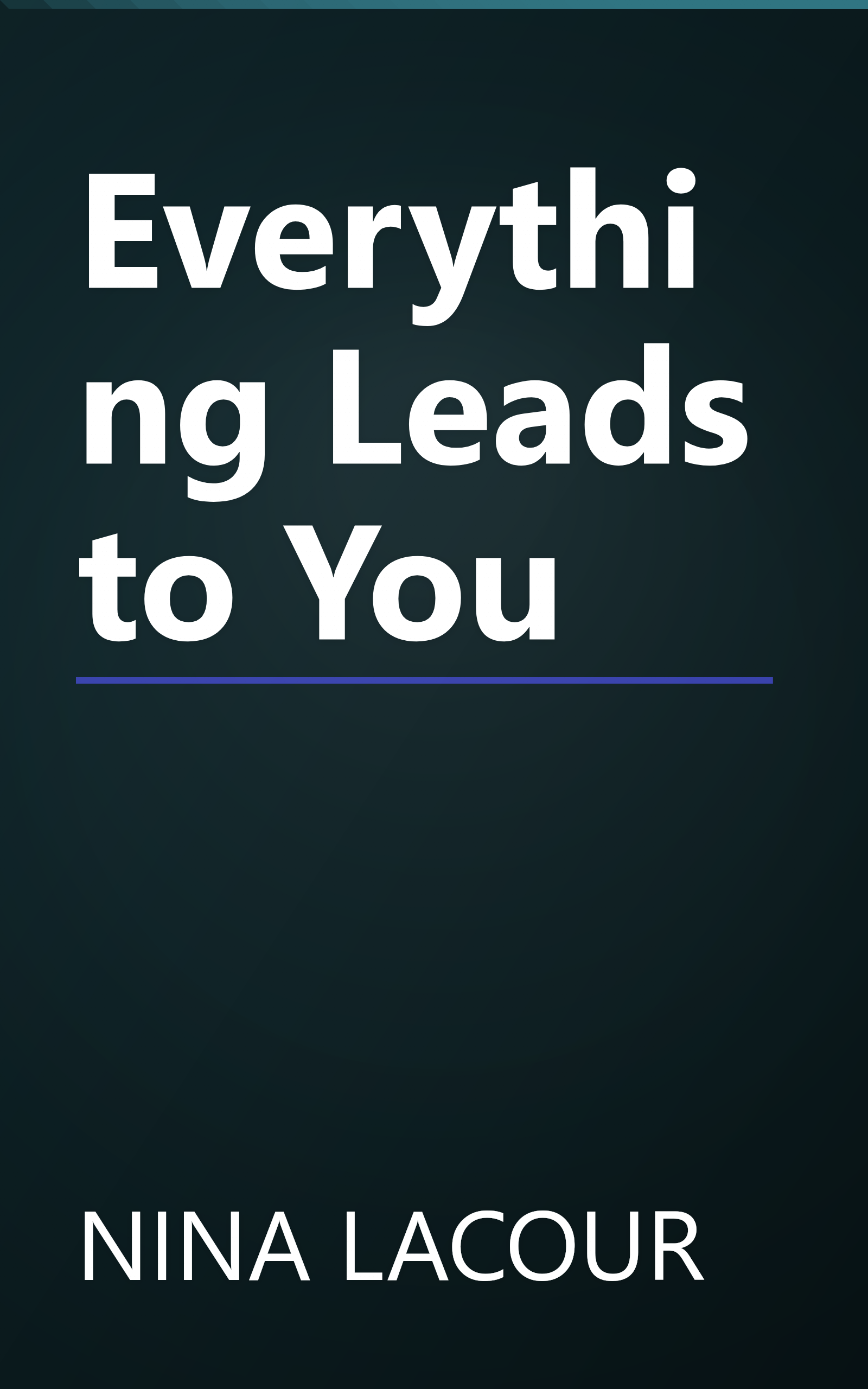 Everything Leads to You book cover