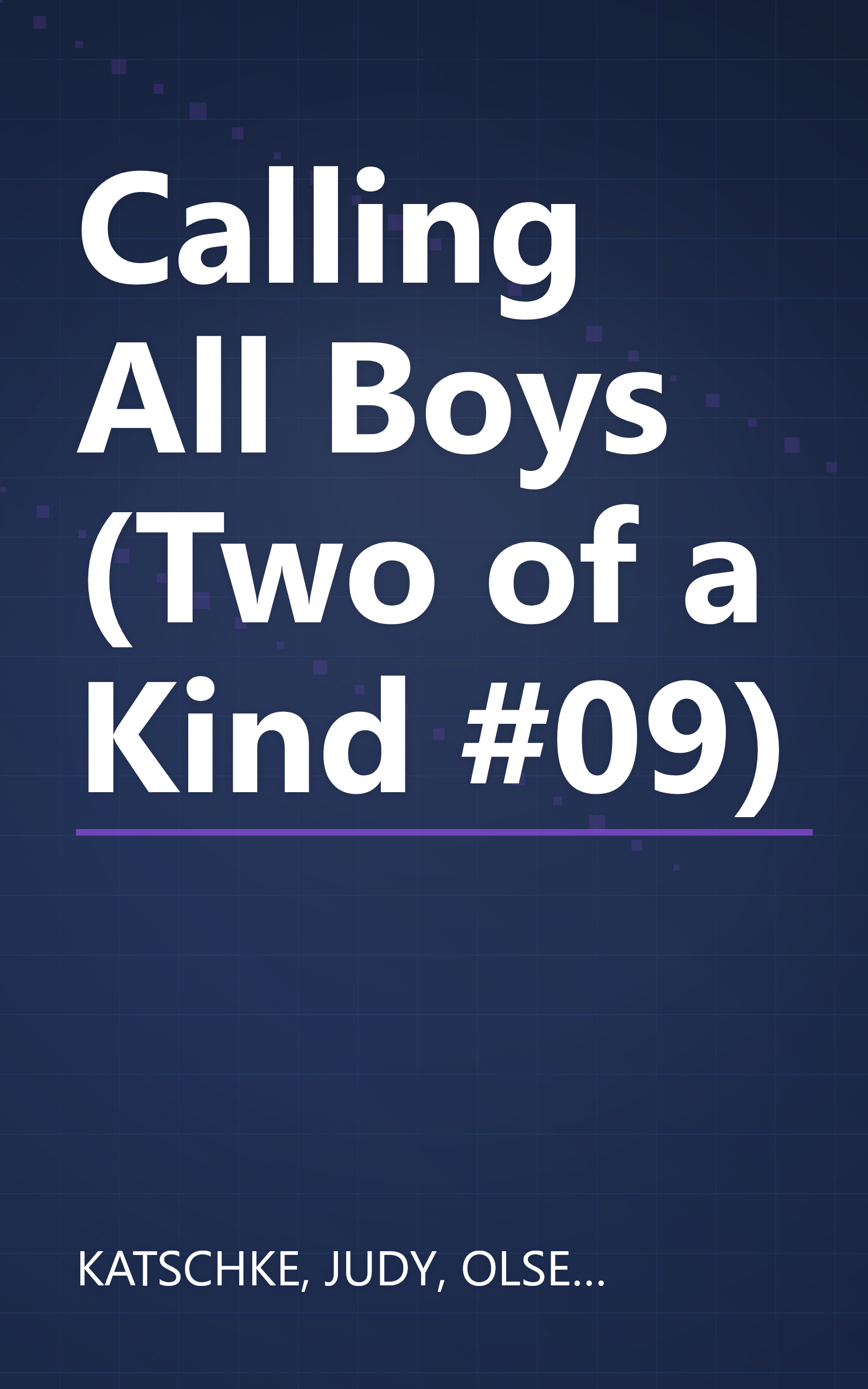Calling All Boys (Two of a Kind #09) book cover