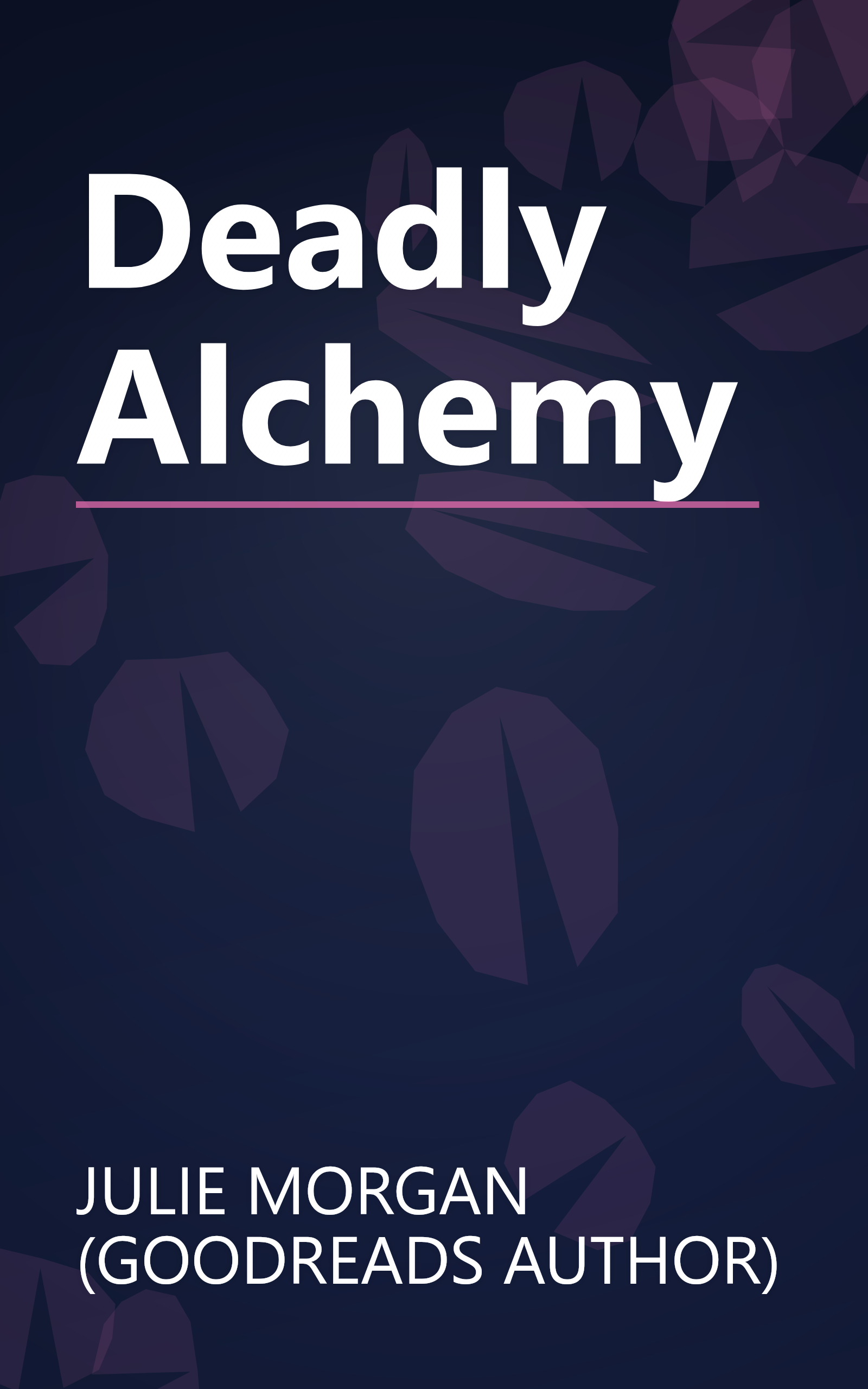 Deadly Alchemy book cover