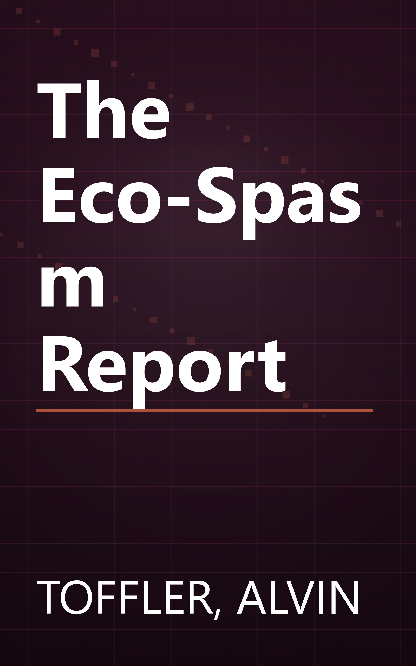 The Eco-Spasm Report book cover
