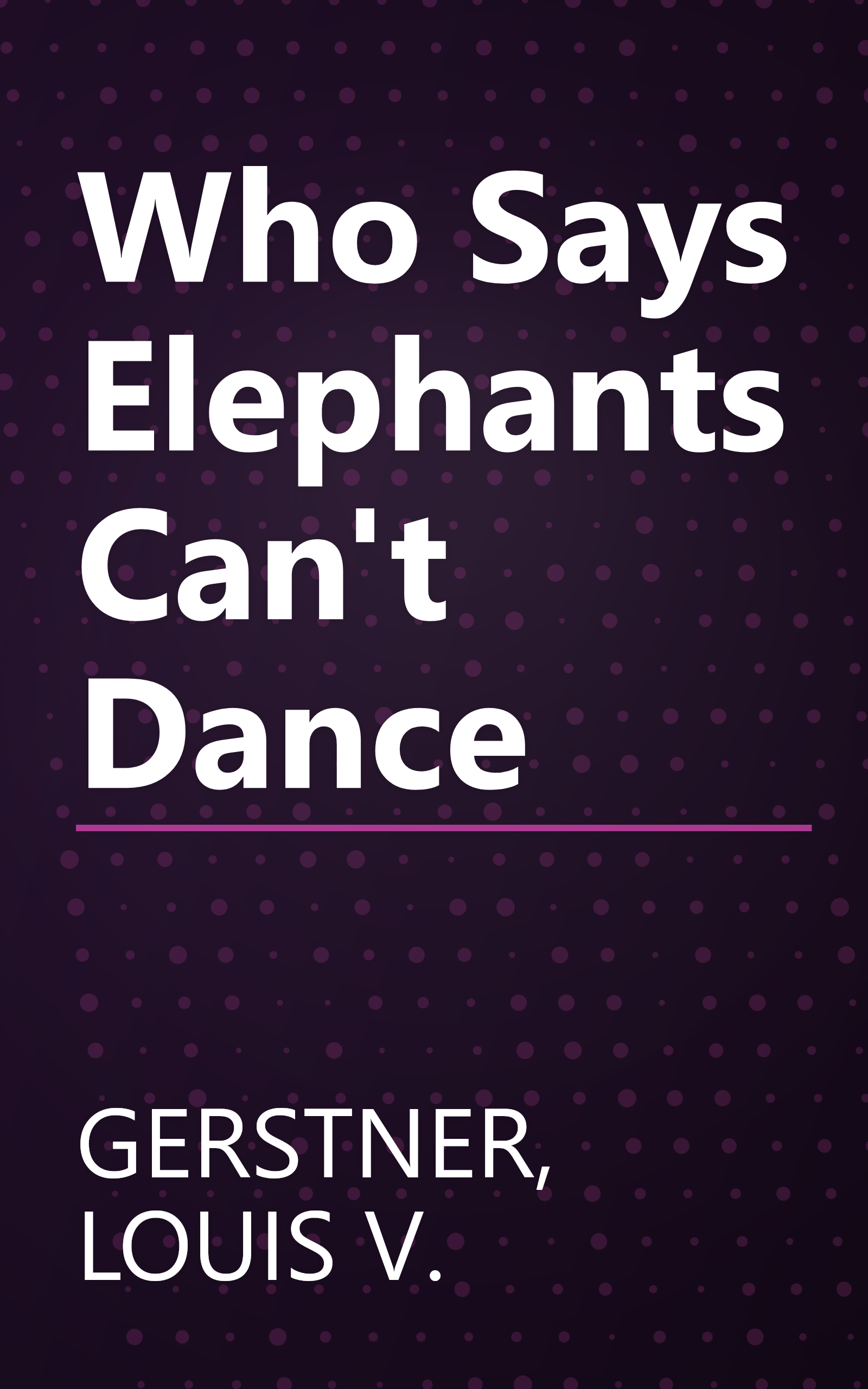 Who Says Elephants Can't Dance book cover