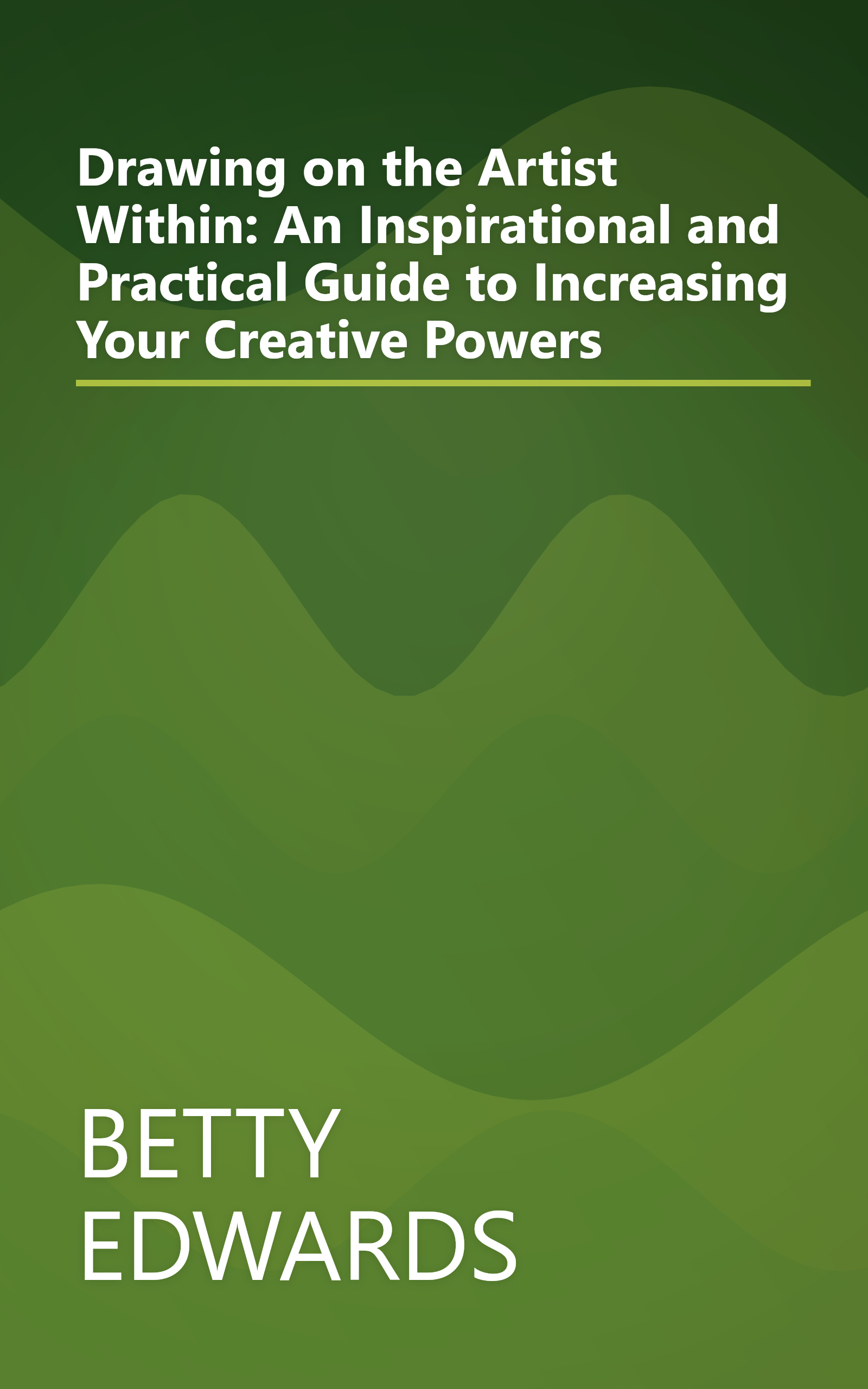 Drawing on the Artist Within: An Inspirational and Practical Guide to Increasing Your Creative Powers book cover