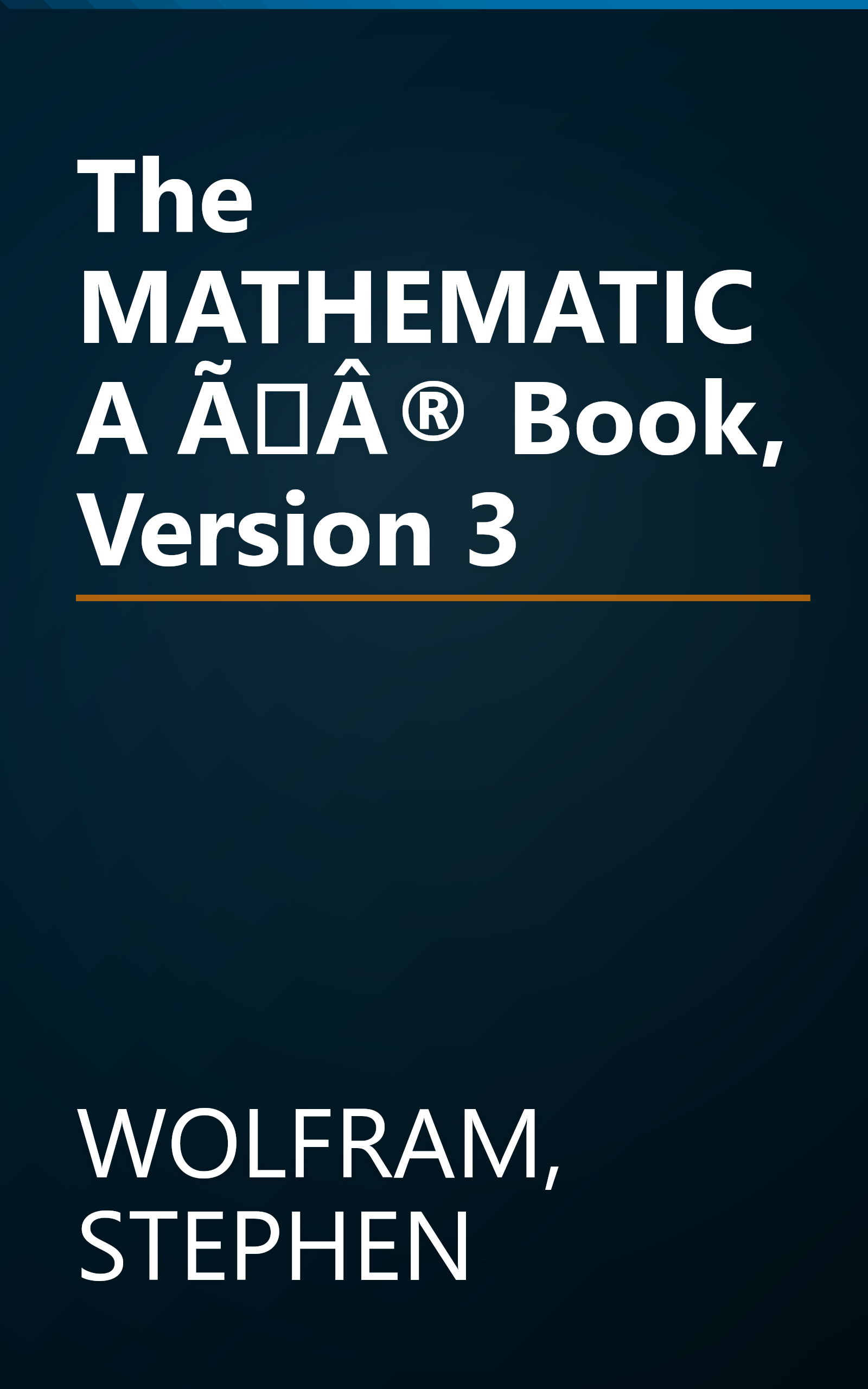 The MATHEMATICA ÃÂ® Book, Version 3 book cover