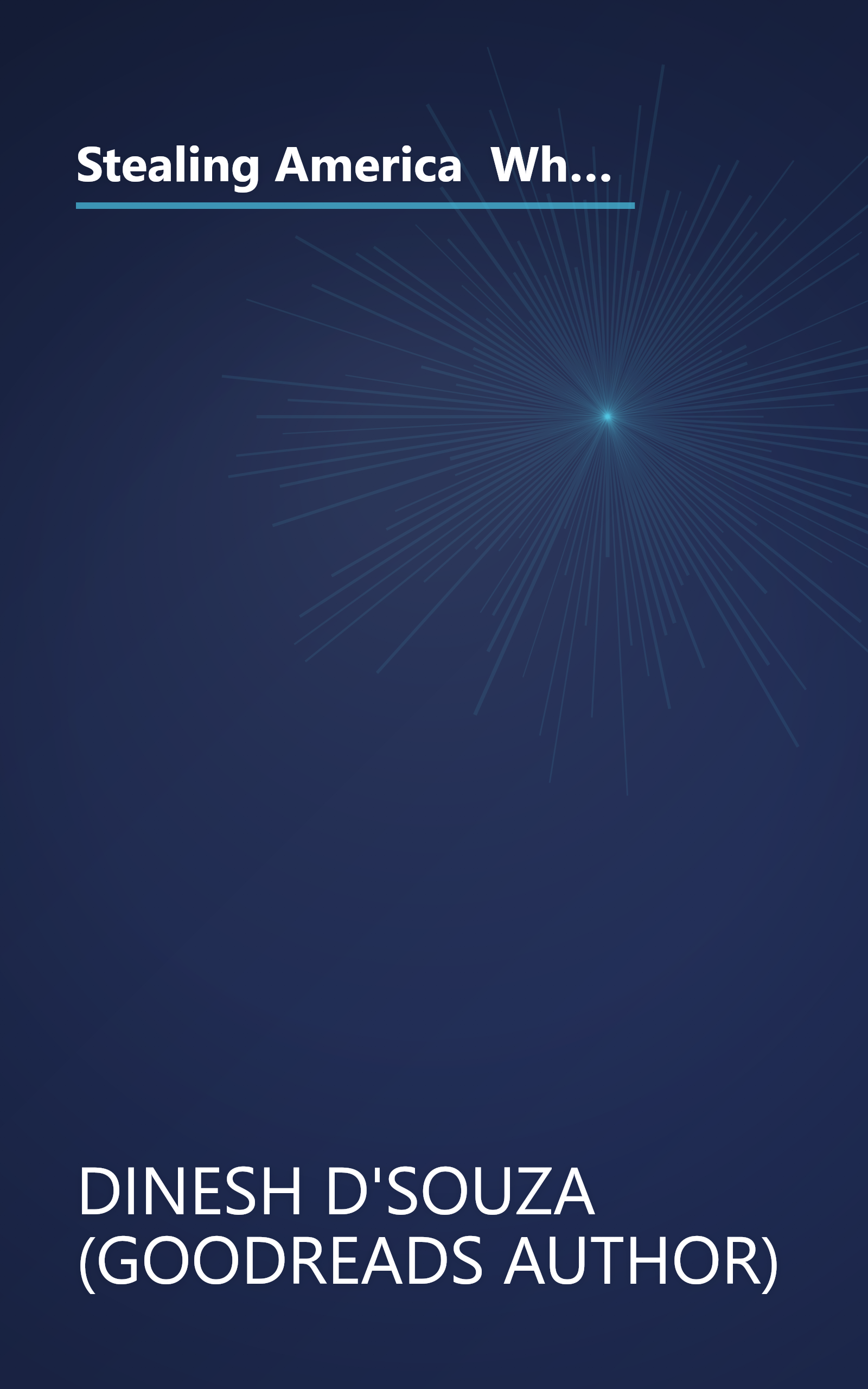 Stealing America  What My Experience With Criminal Gangs Taught Me About Obama  Hillary  And The Dem (6 Minute   Expanded Summary) book cover