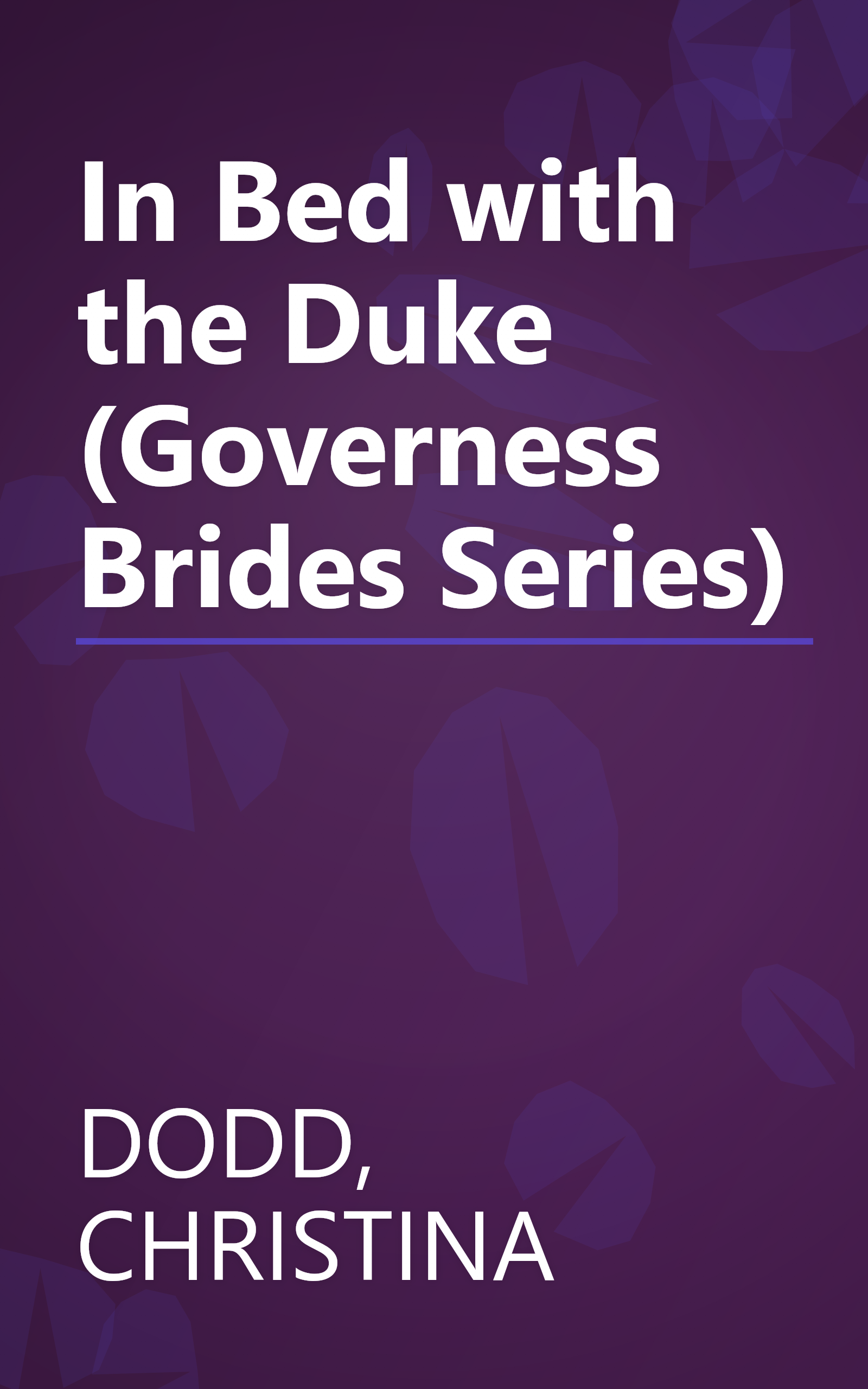 In Bed with the Duke (Governess Brides Series) book cover