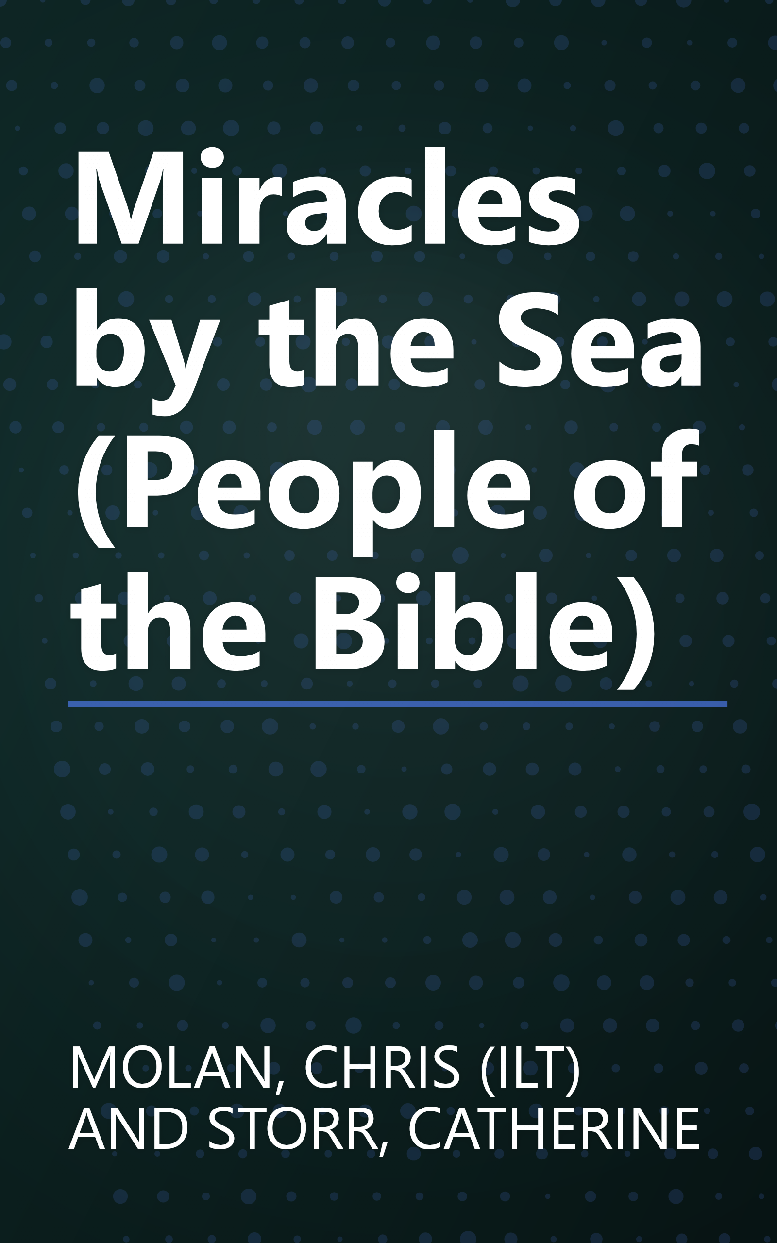 Miracles by the Sea (People of the Bible) book cover