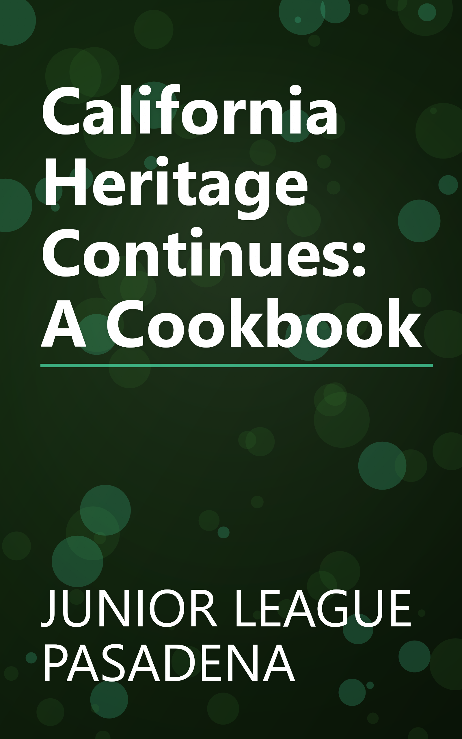 California Heritage Continues: A Cookbook book cover