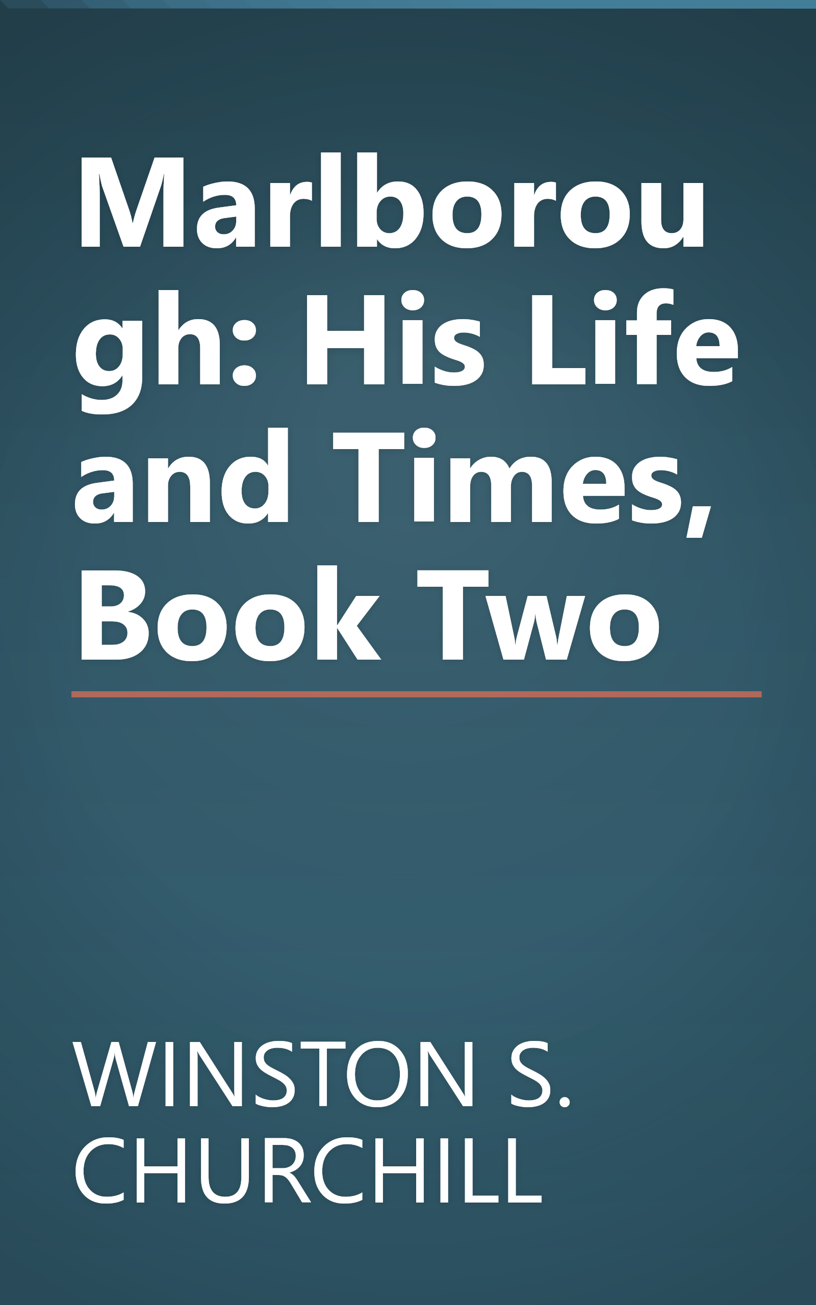 Marlborough: His Life and Times, Book Two book cover