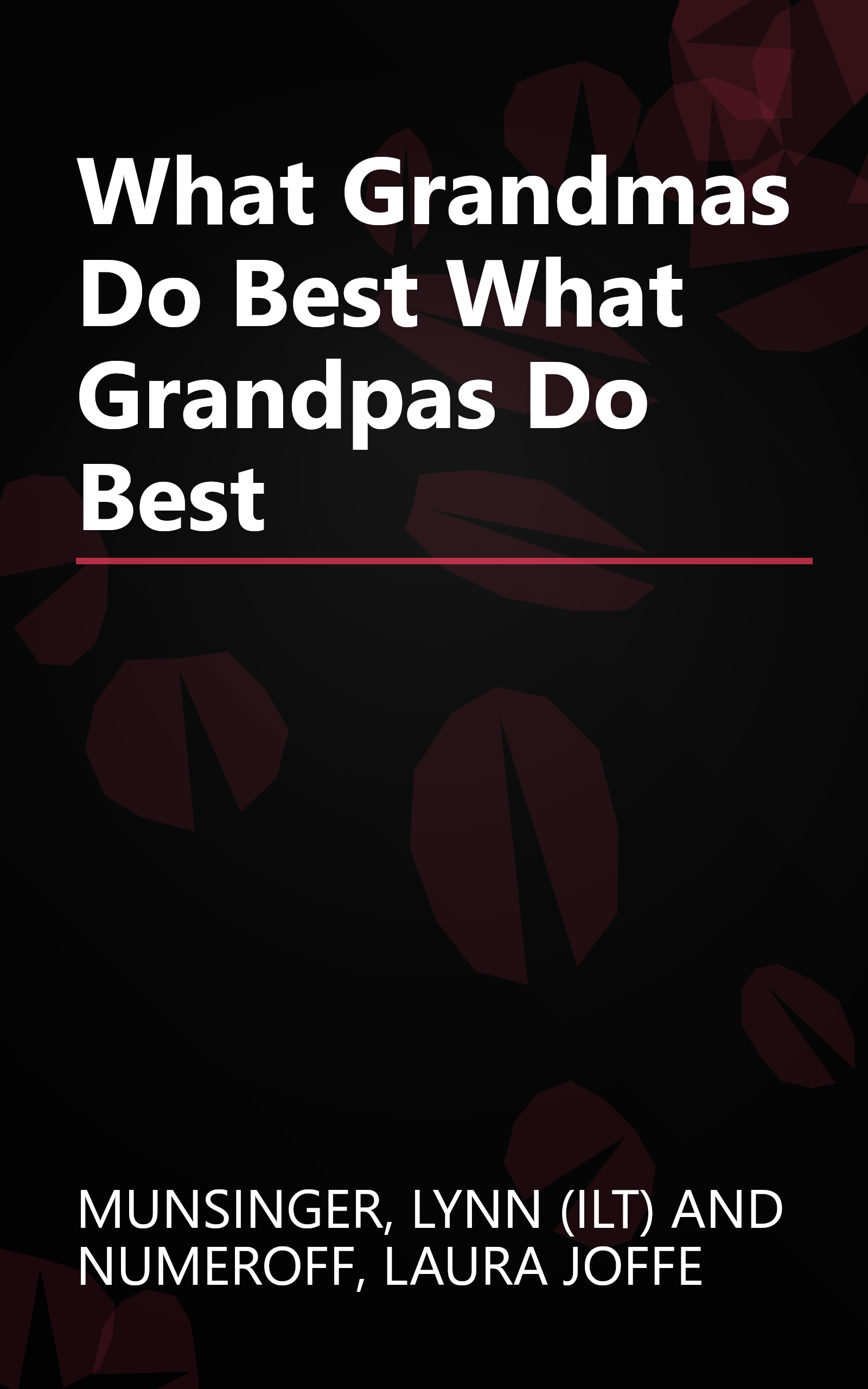What Grandmas Do Best What Grandpas Do Best book cover