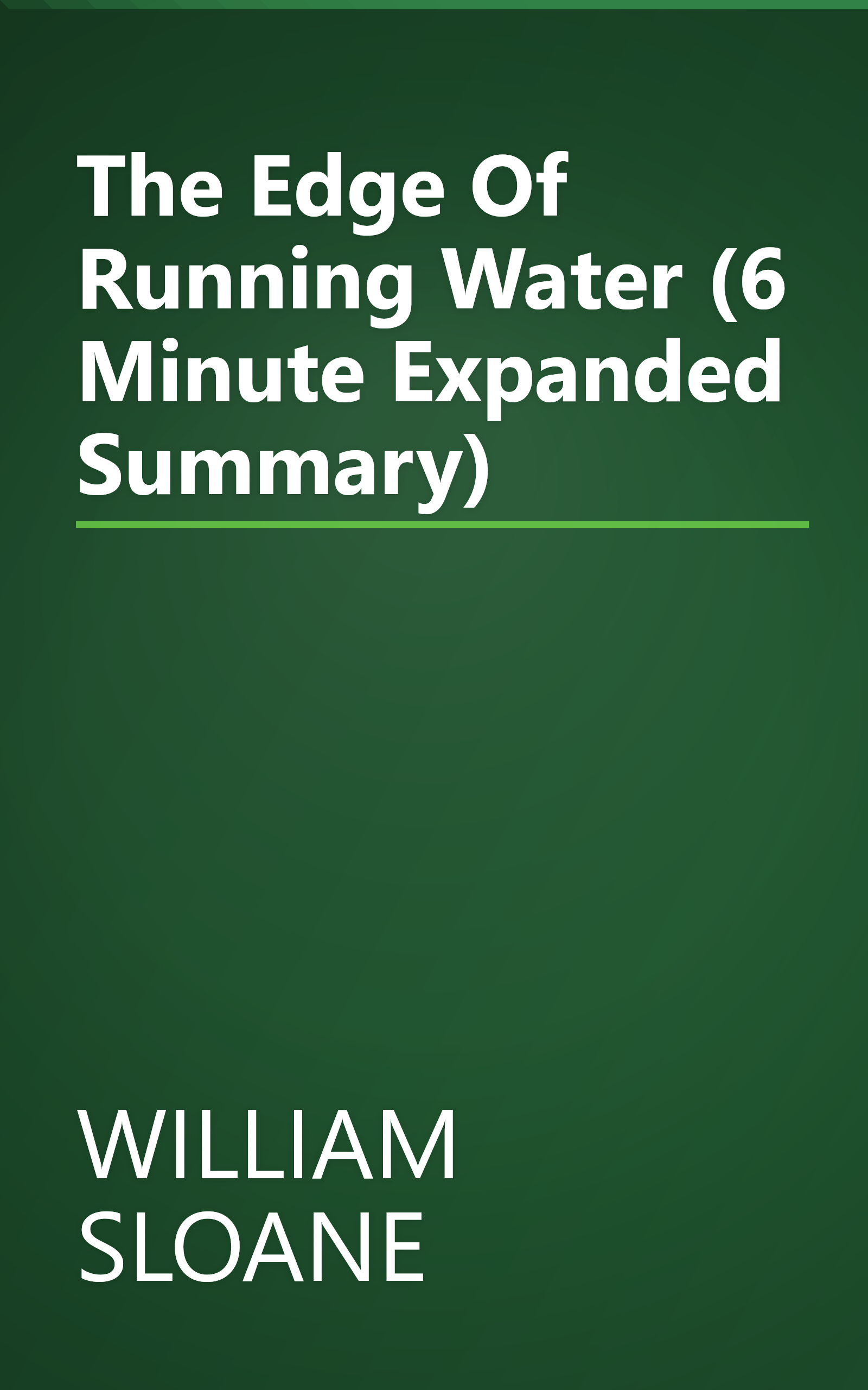 The Edge Of Running Water (6 Minute   Expanded Summary) book cover
