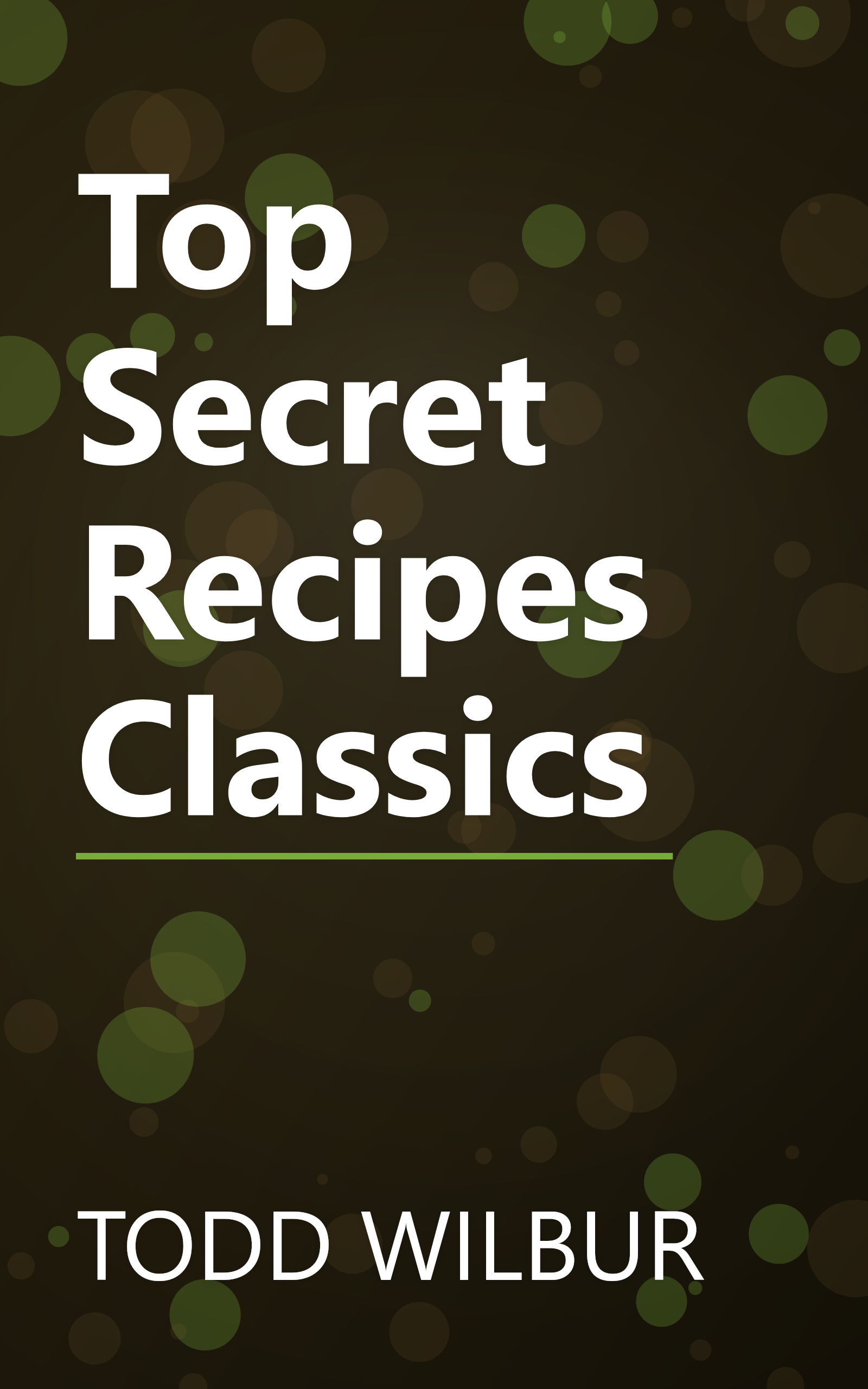 Top Secret Recipes Classics book cover