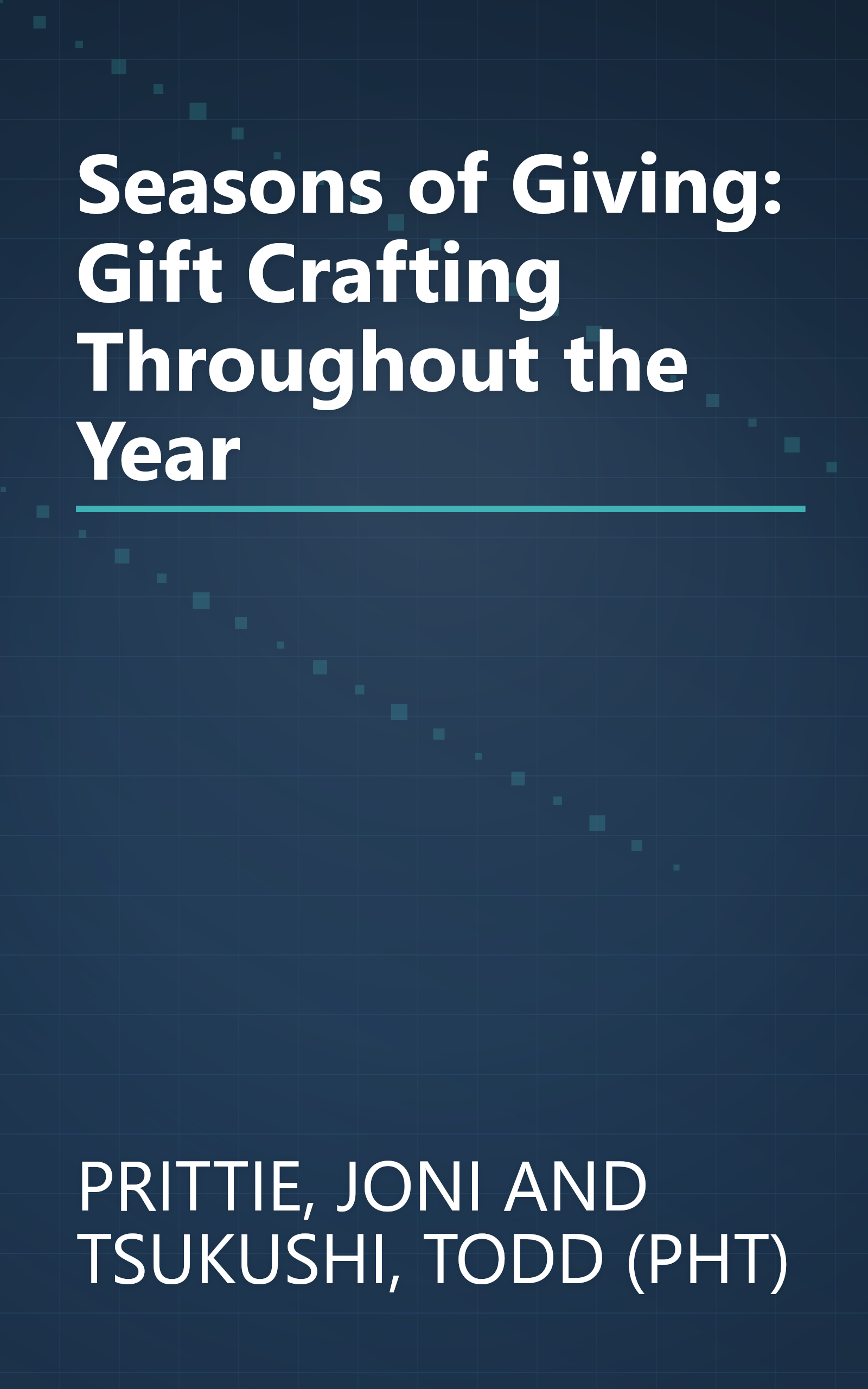 Seasons of Giving: Gift Crafting Throughout the Year book cover