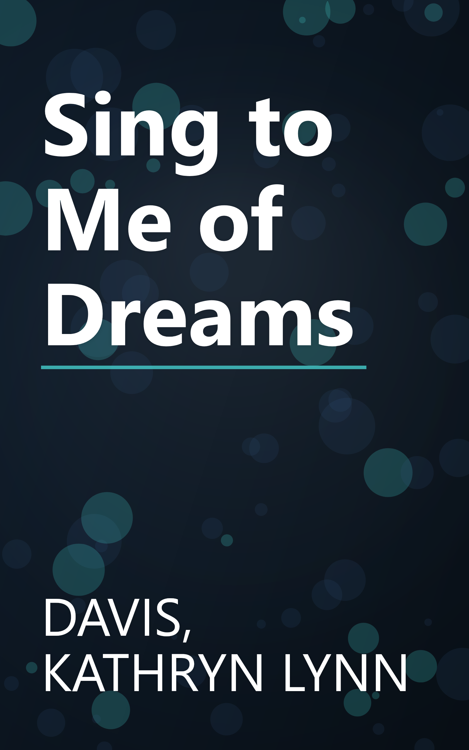 Sing to Me of Dreams book cover